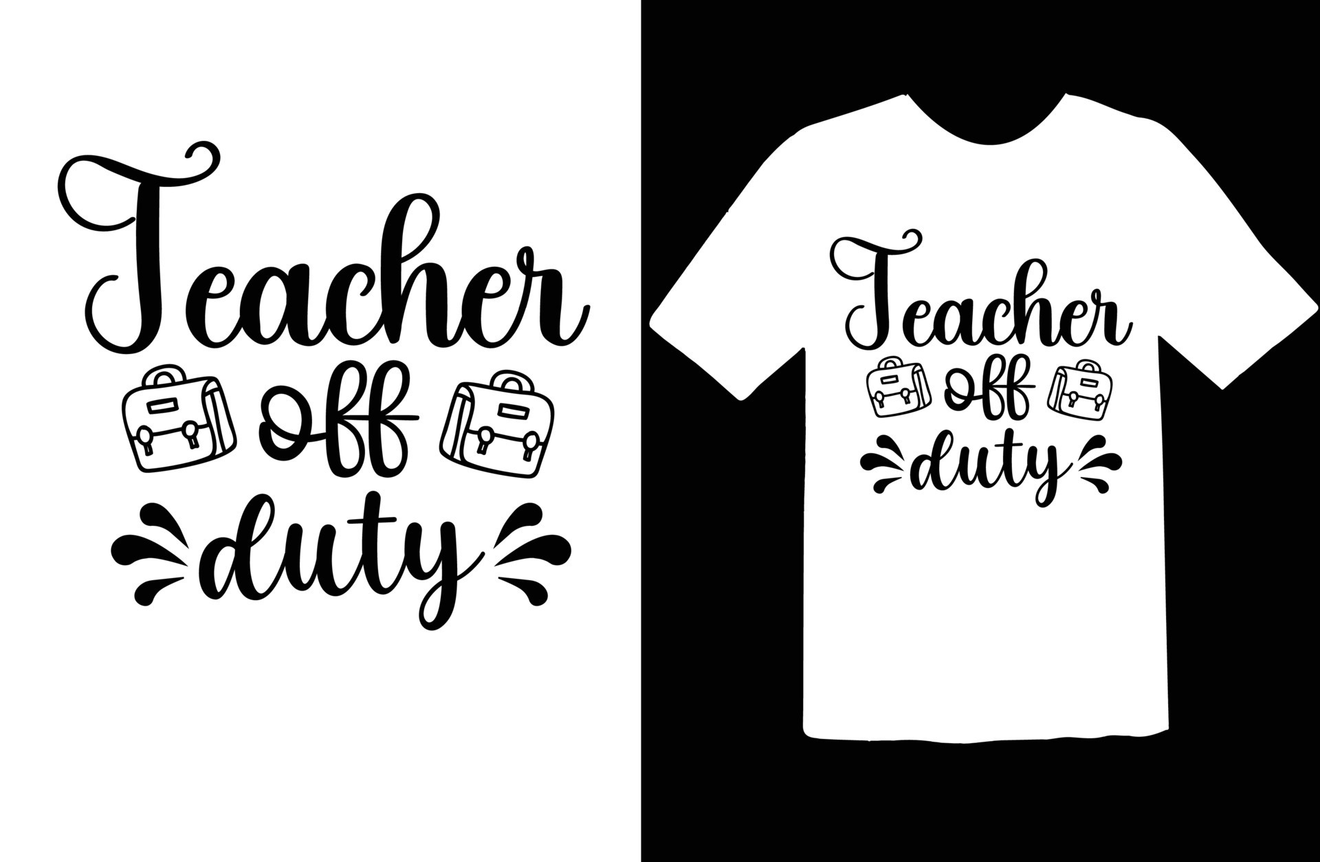 Teacher off Duty svg t shirt design 19902263 Vector Art at Vecteezy Teacher off Duty svg t shirt design 19902263 Vector Art at Vecteezy