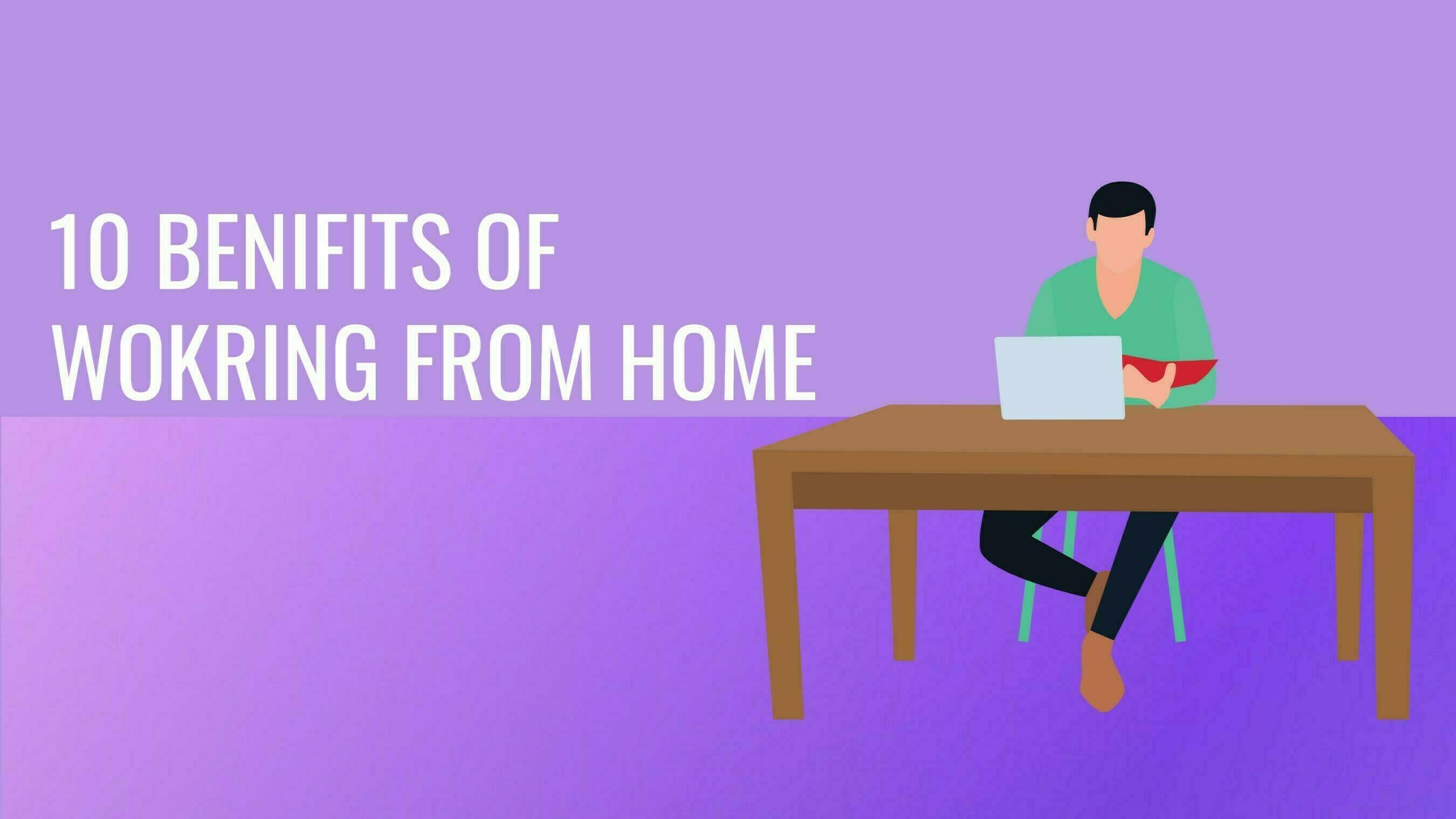Benefits of Working From Home 20012048 Template Benefits of Working From Home 20012048 Template