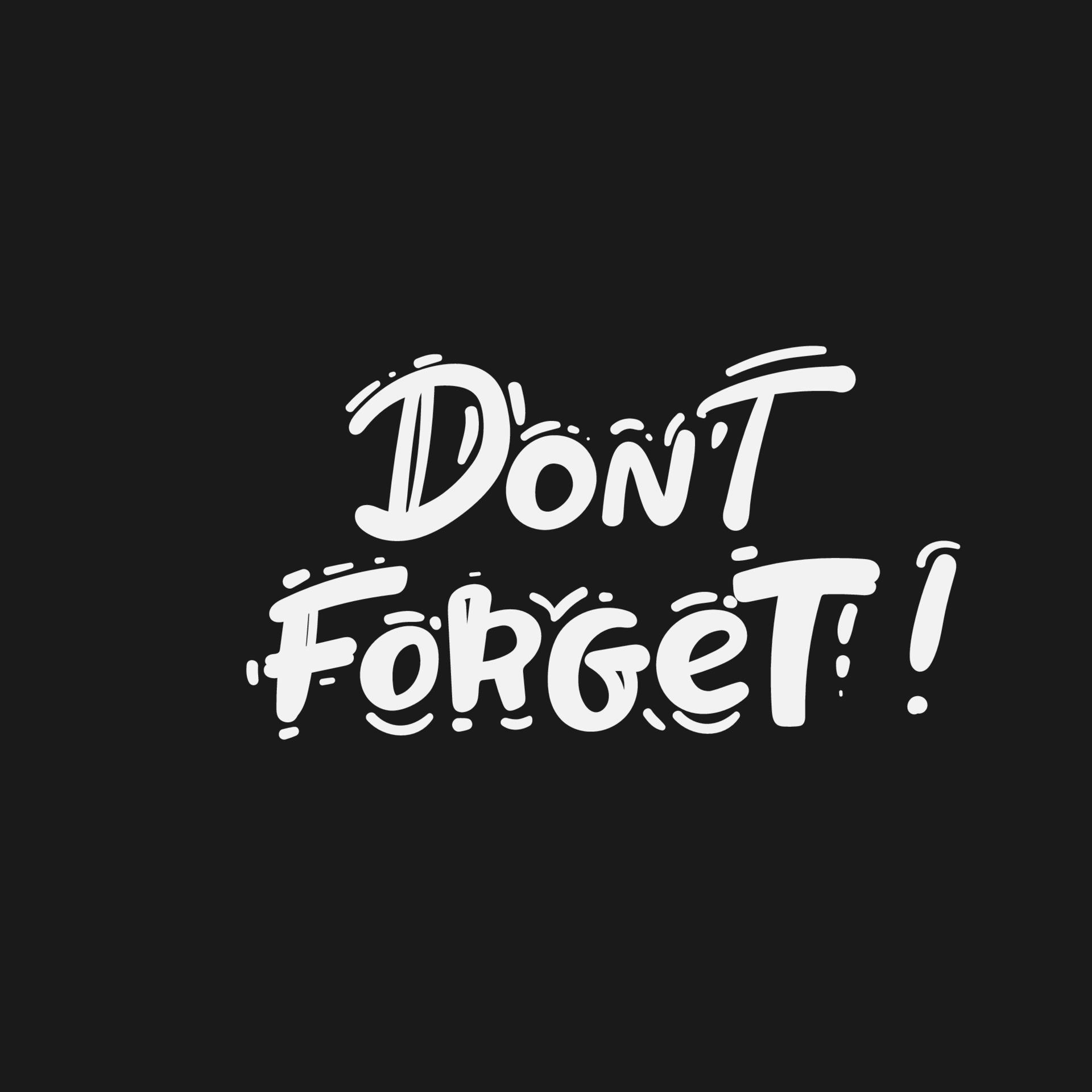 Don t forget sign on white background hand drawing 20091599 Vector Art ... Don t forget sign on white background hand drawing 20091599 Vector Art ...