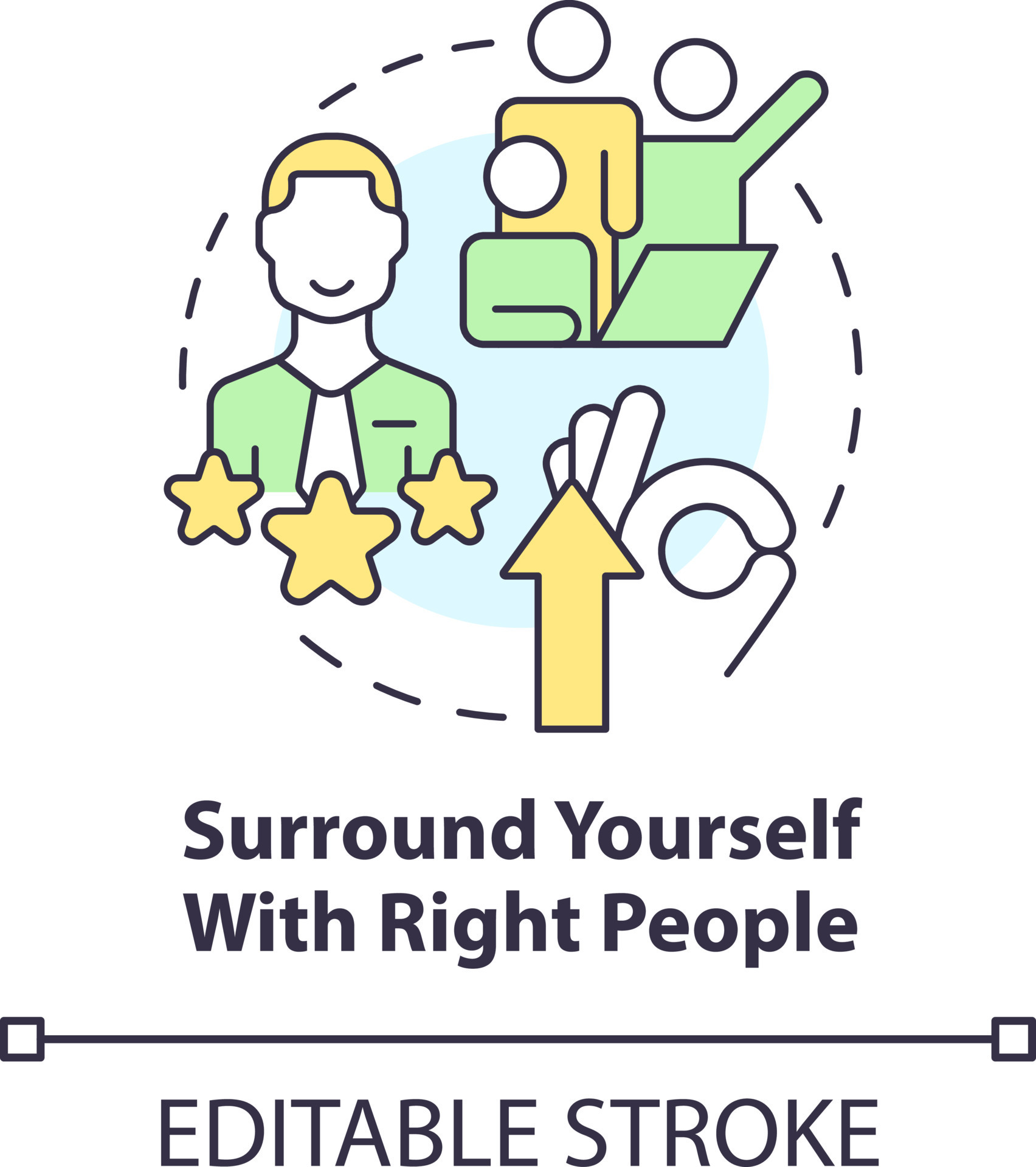 Surround Yourself With The Right People