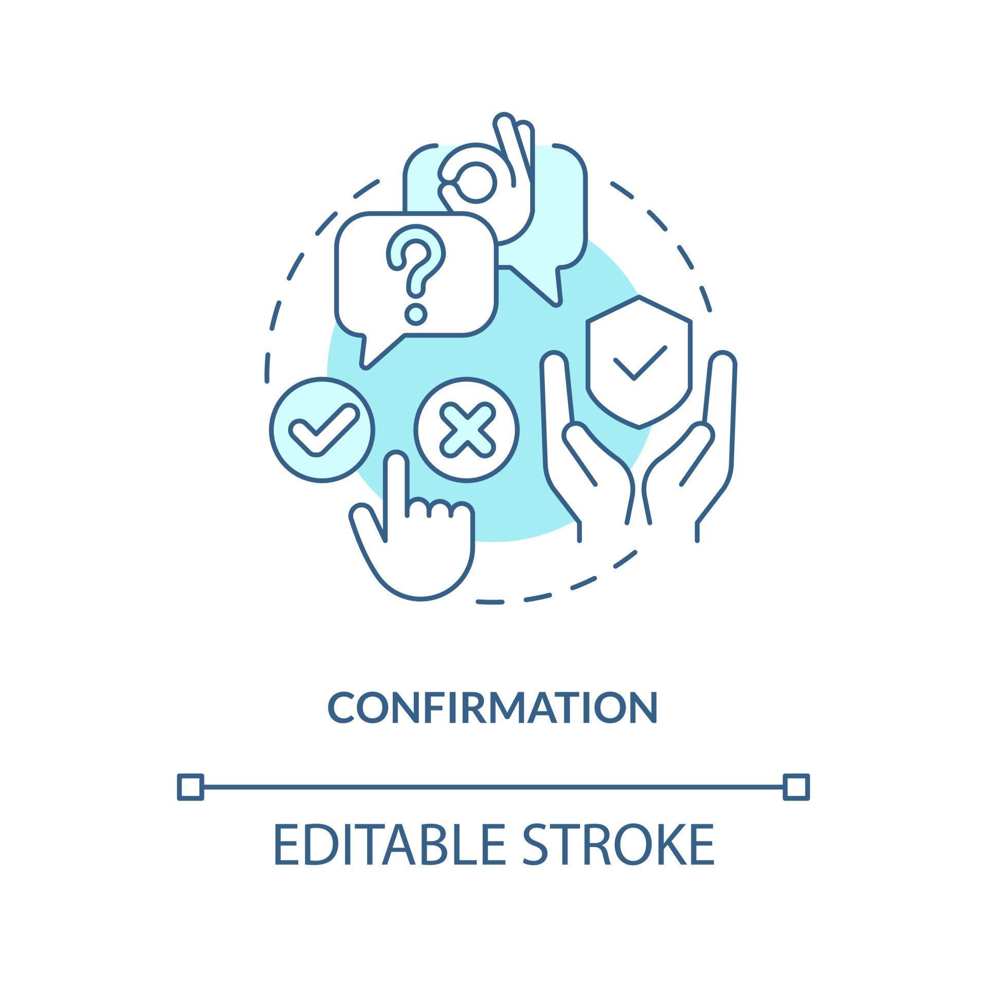 Confirmation Turquoise Concept Icon Prevent User Errors Ux Design Fundamental Abstract Idea