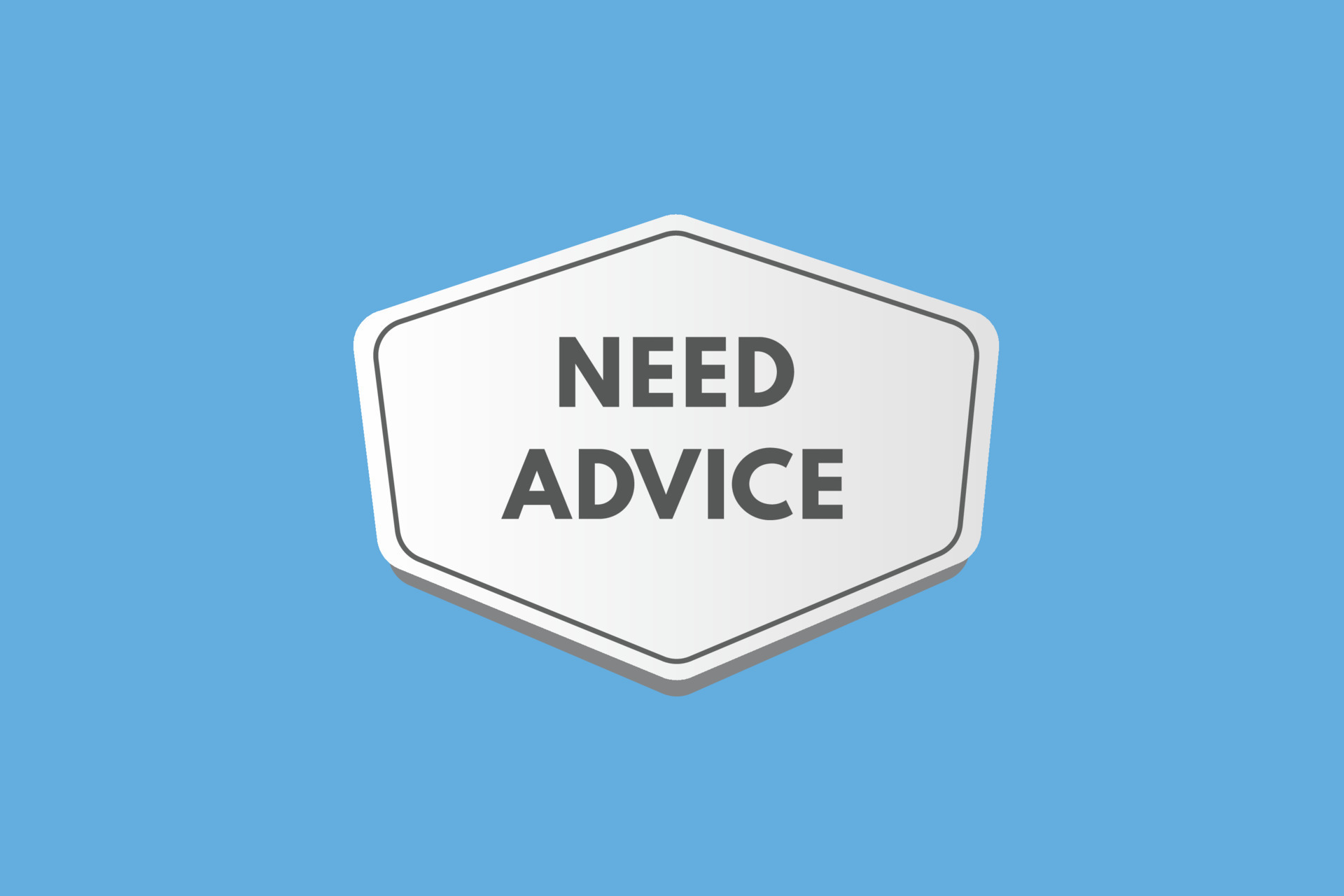 Need Advice text Button. Need Advice Sign Icon Label Sticker Web ...
