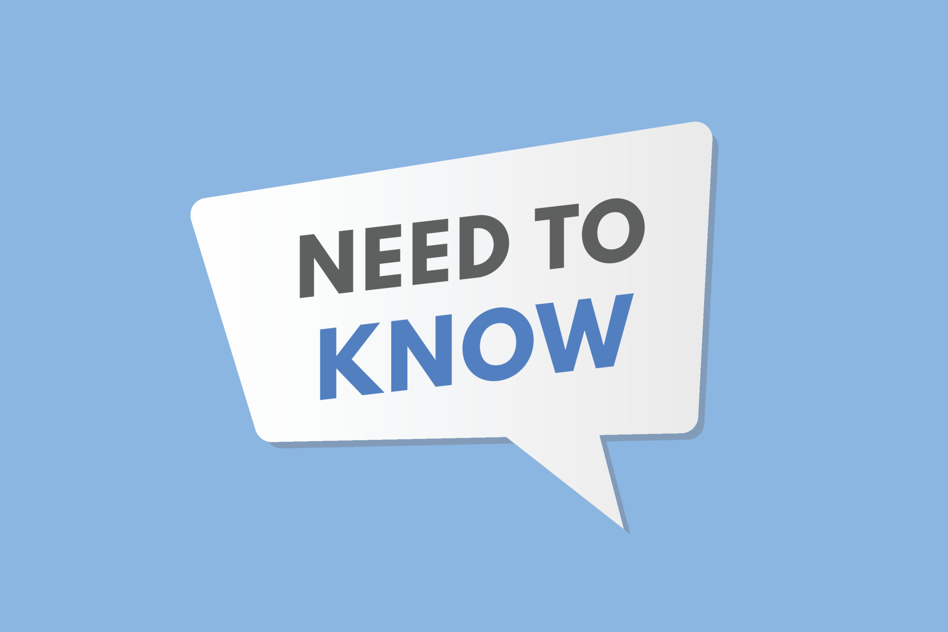 Need To Know text Button. Need To Know Sign Icon Label Sticker Web ...