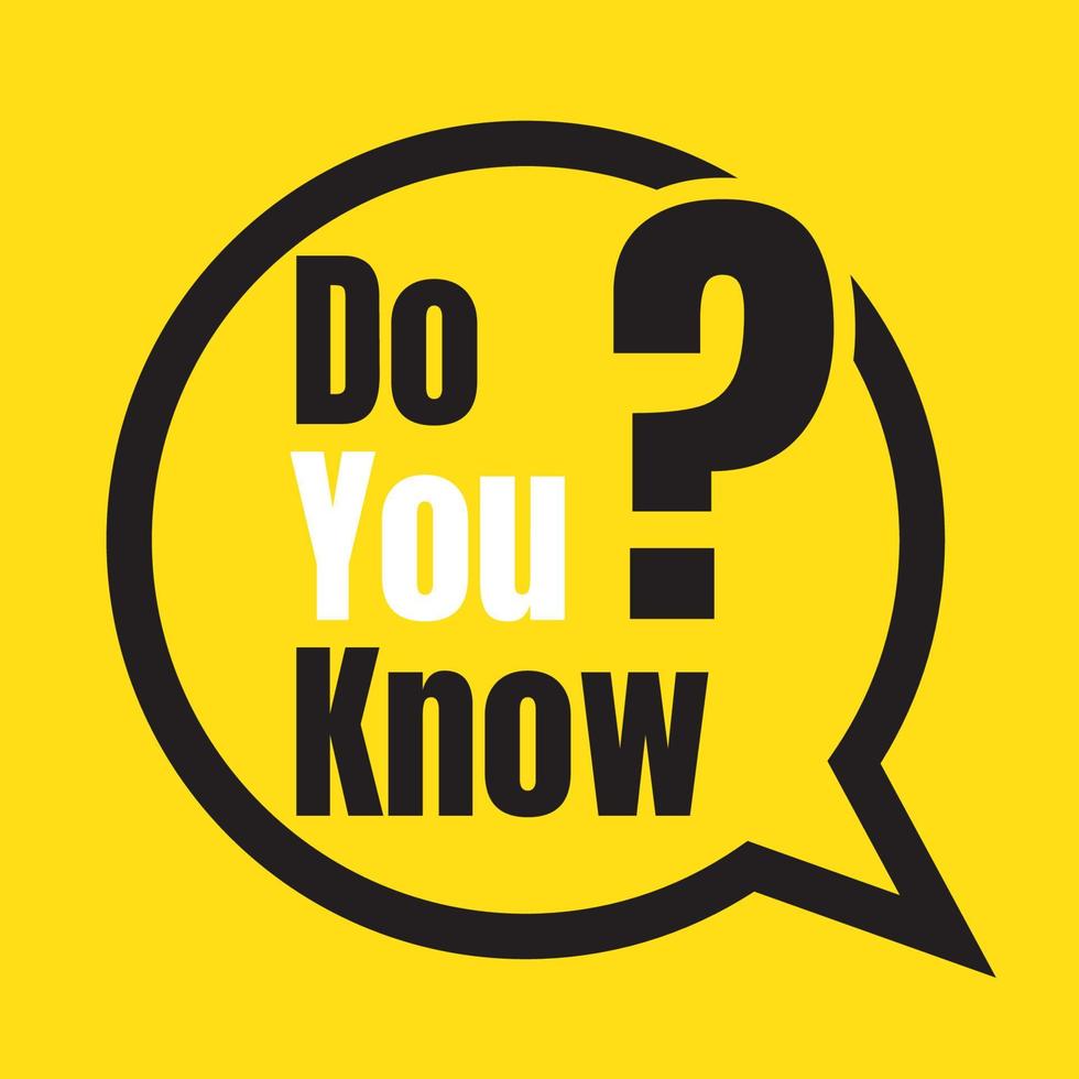 Did you know question design illustration, did you know vector sign ... Did you know question design illustration, did you know vector sign ...
