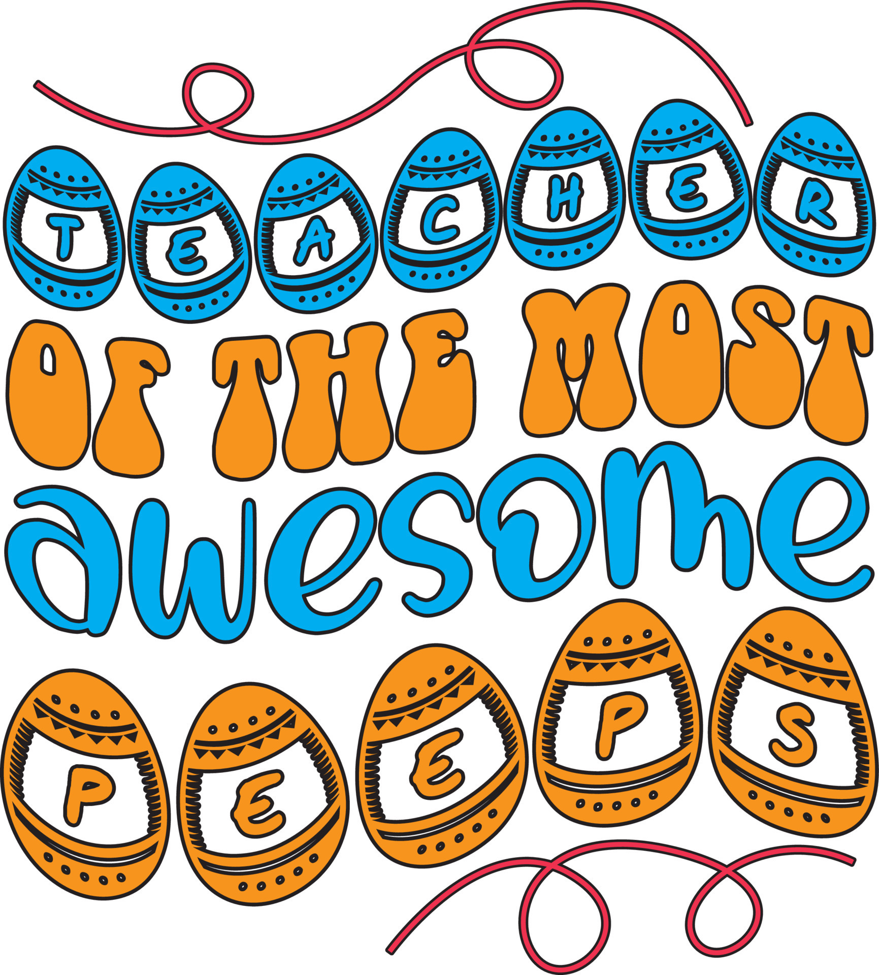 Teacher Of The Most Awesome Peeps 20376096 Vector Art At Vecteezy
