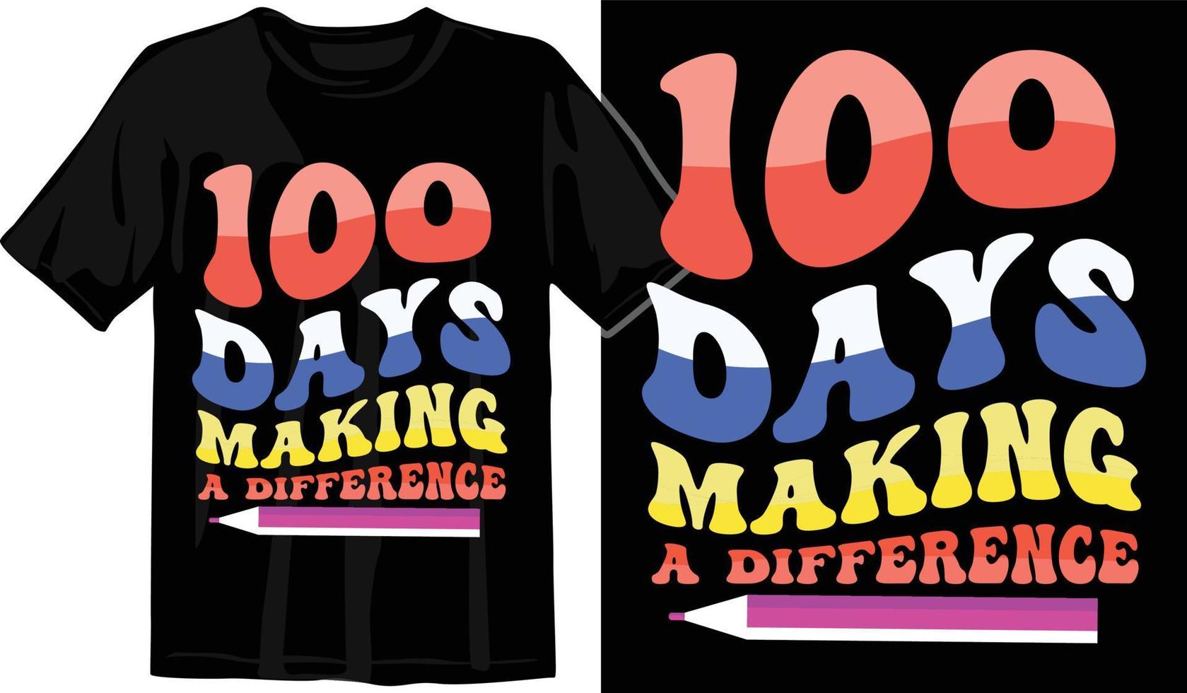 100th Days Of School Hundred Days T Shirt Design 100th Days
