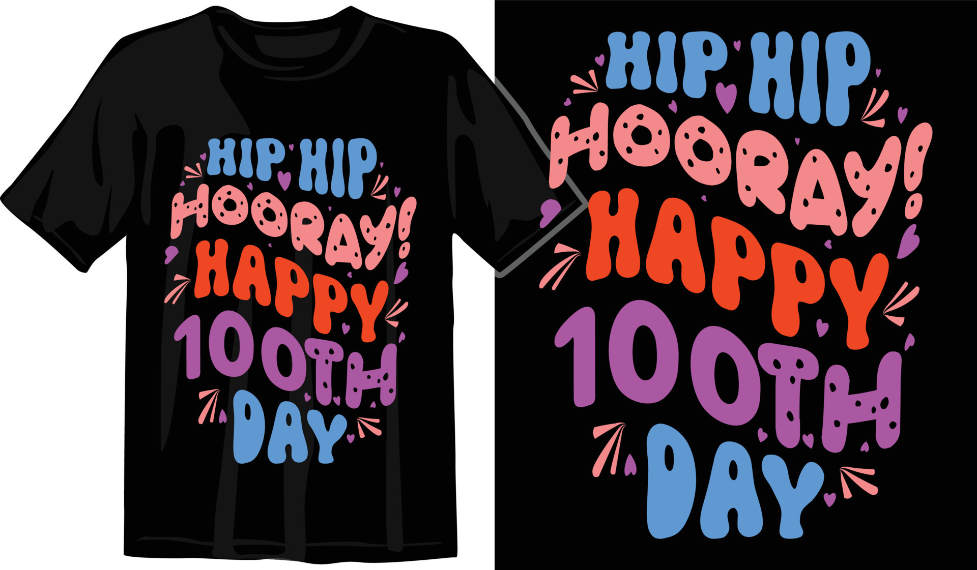 100th Days Of School Hundred Days T Shirt Design 100th Days