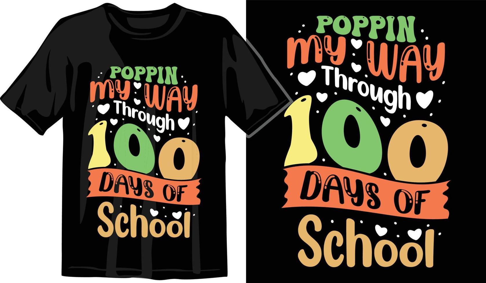 100th Days Of School Hundred Days T Shirt Design 100th Days