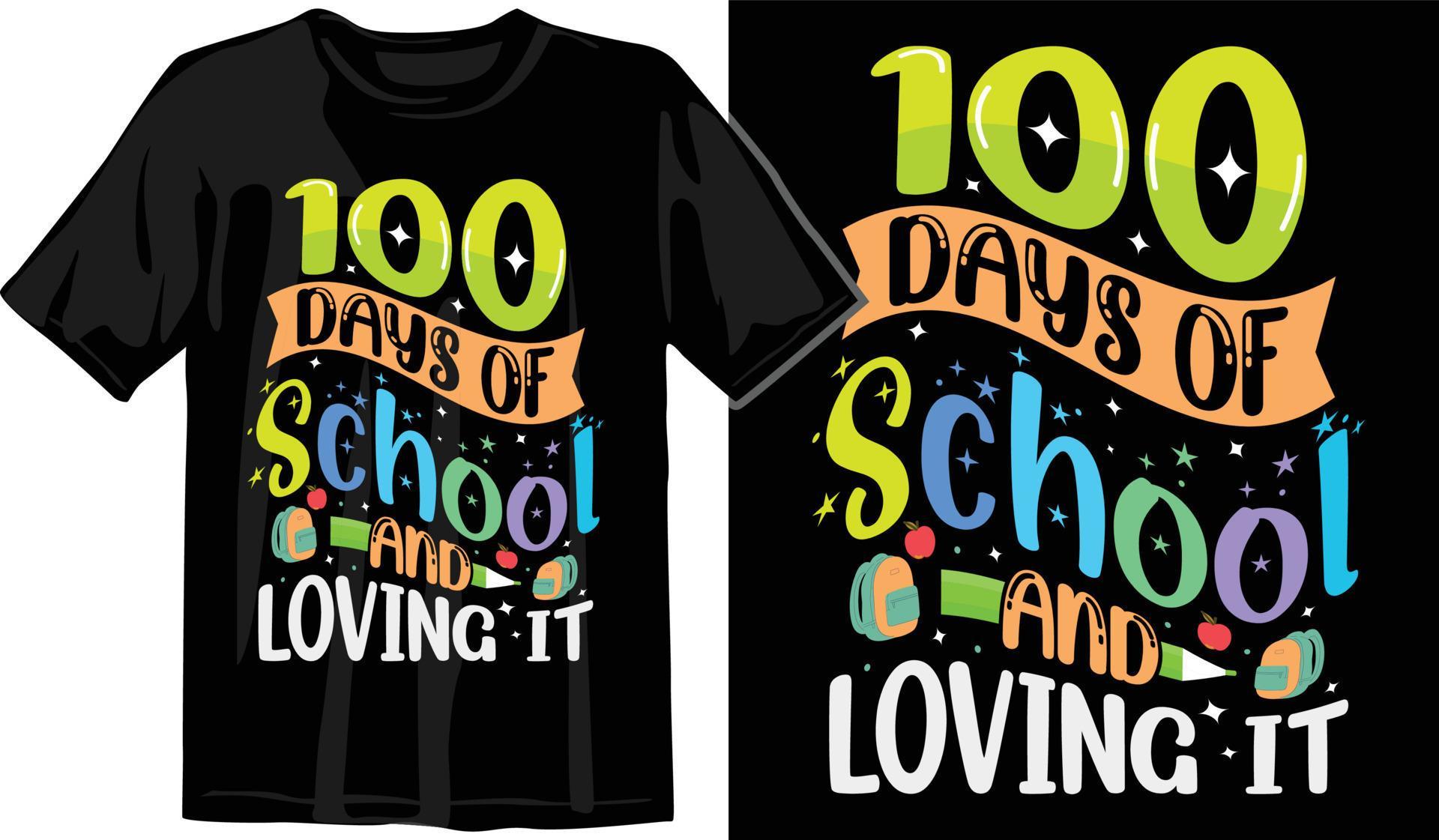 100th Days Of School Hundred Days T Shirt Design 100th Days