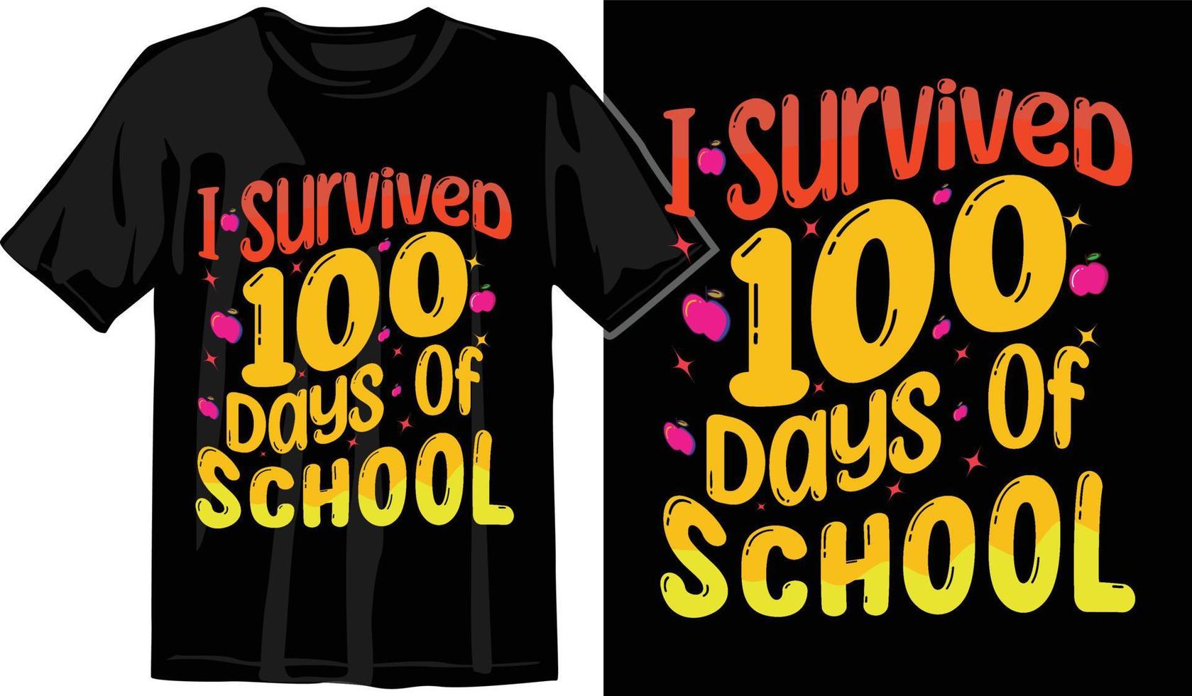 100th Days Of School Hundred Days T Shirt Design 100th Days