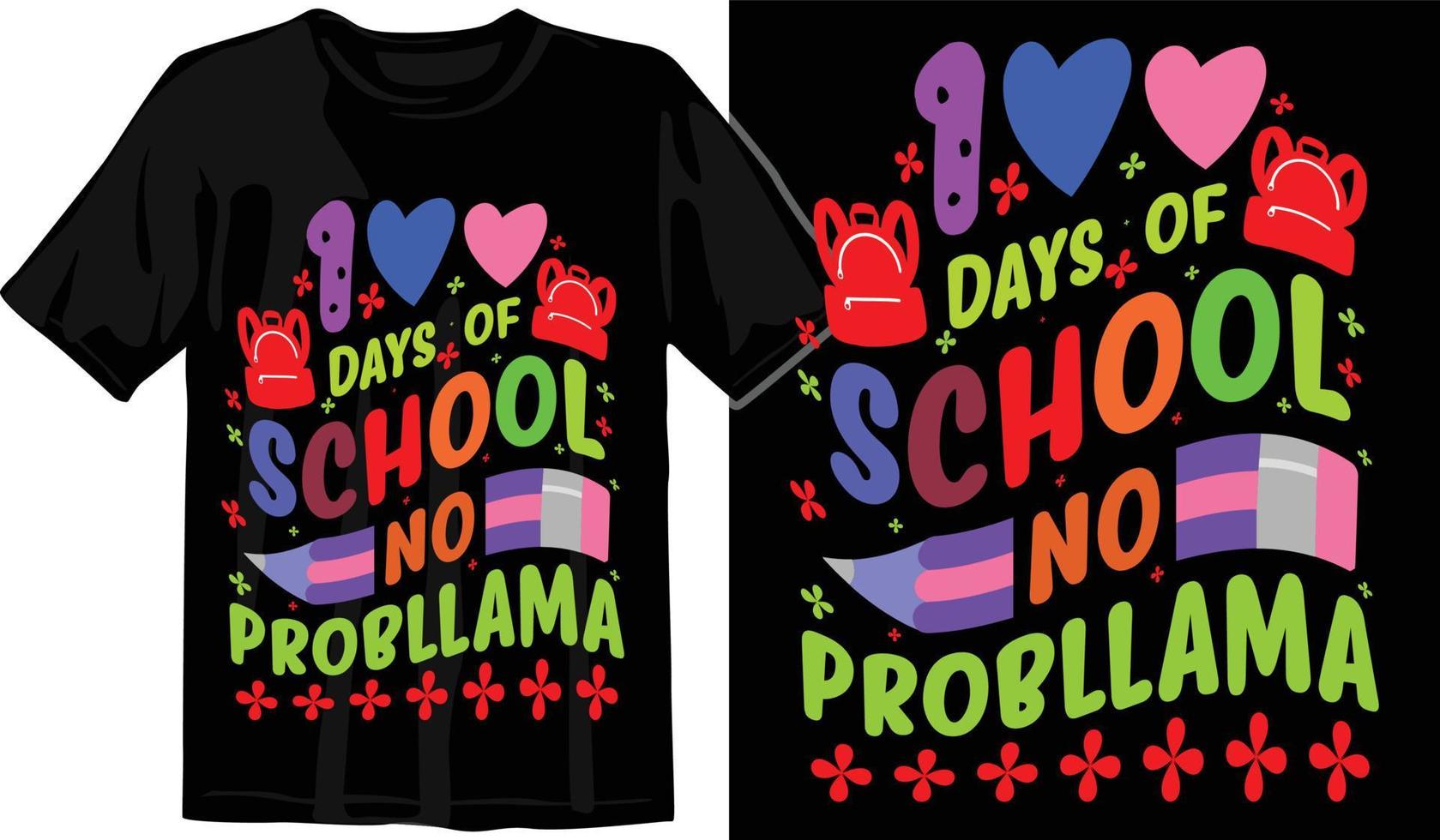100th Days Of School Hundred Days T Shirt Design 100th Days