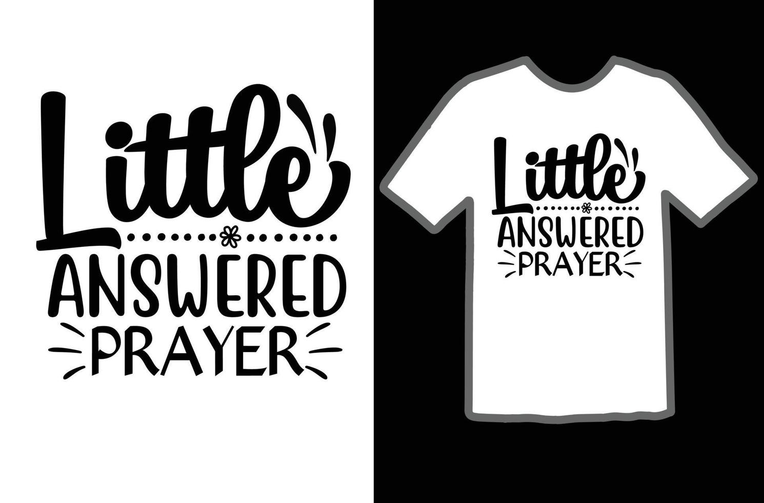 Little answered prayer svg t shirt design 20435782 Vector Art at Vecteezy Little answered prayer svg t shirt design 20435782 Vector Art at Vecteezy