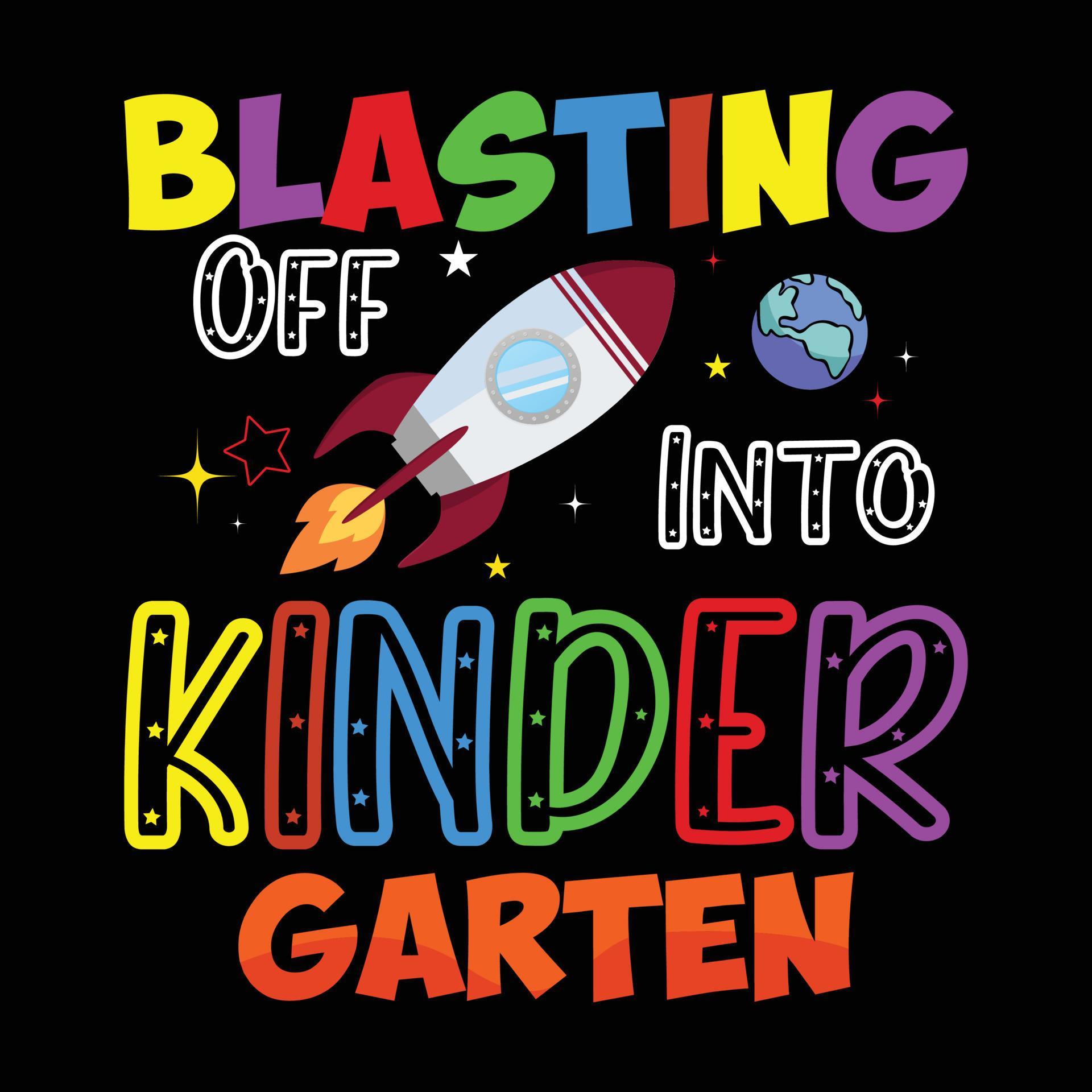 Blasting off into Kindergarten back to School 20485337 Vector Art at ...
