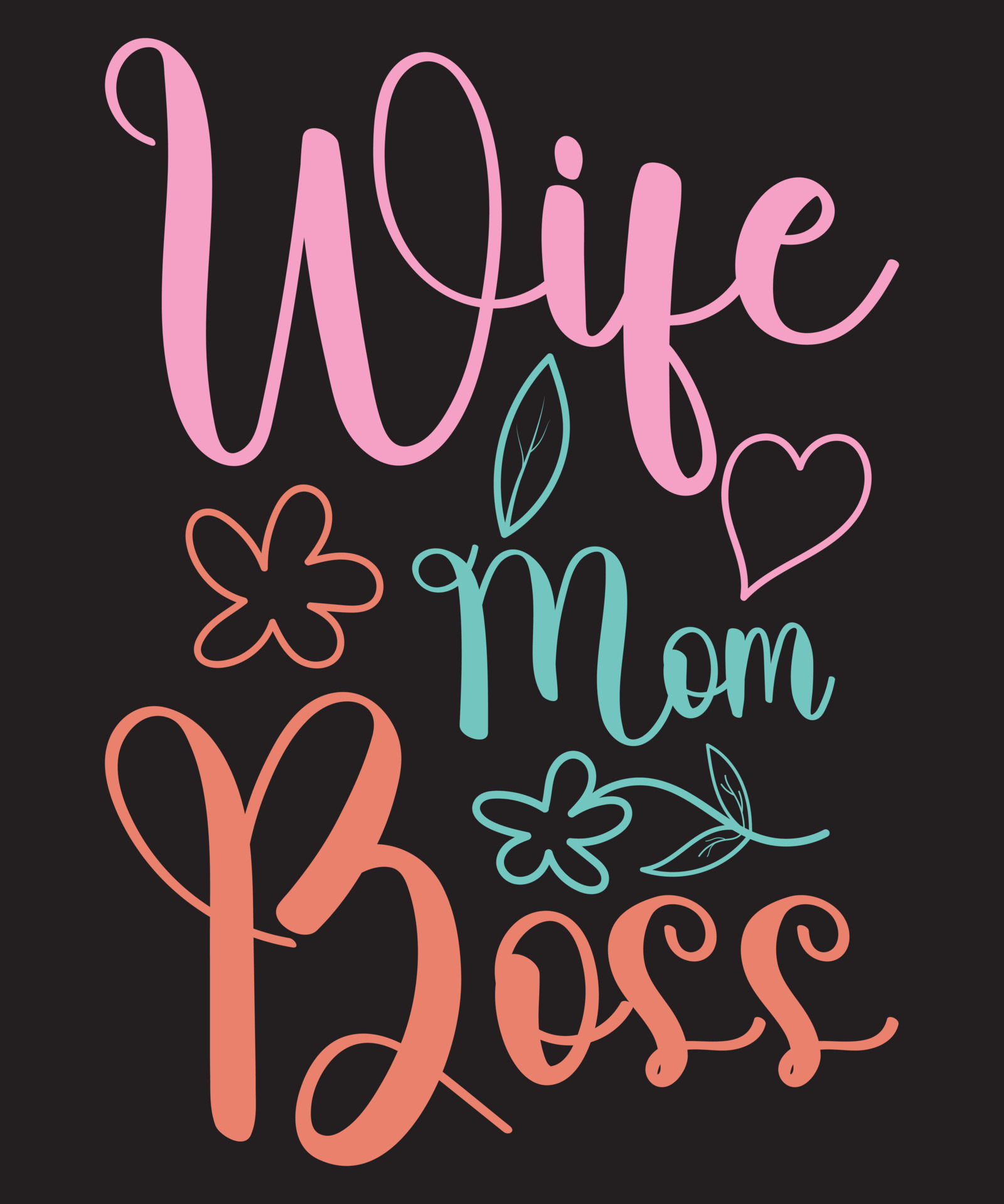 Wife Mom Boss Svg T Shirt Design 20542155 Vector Art At Vecteezy