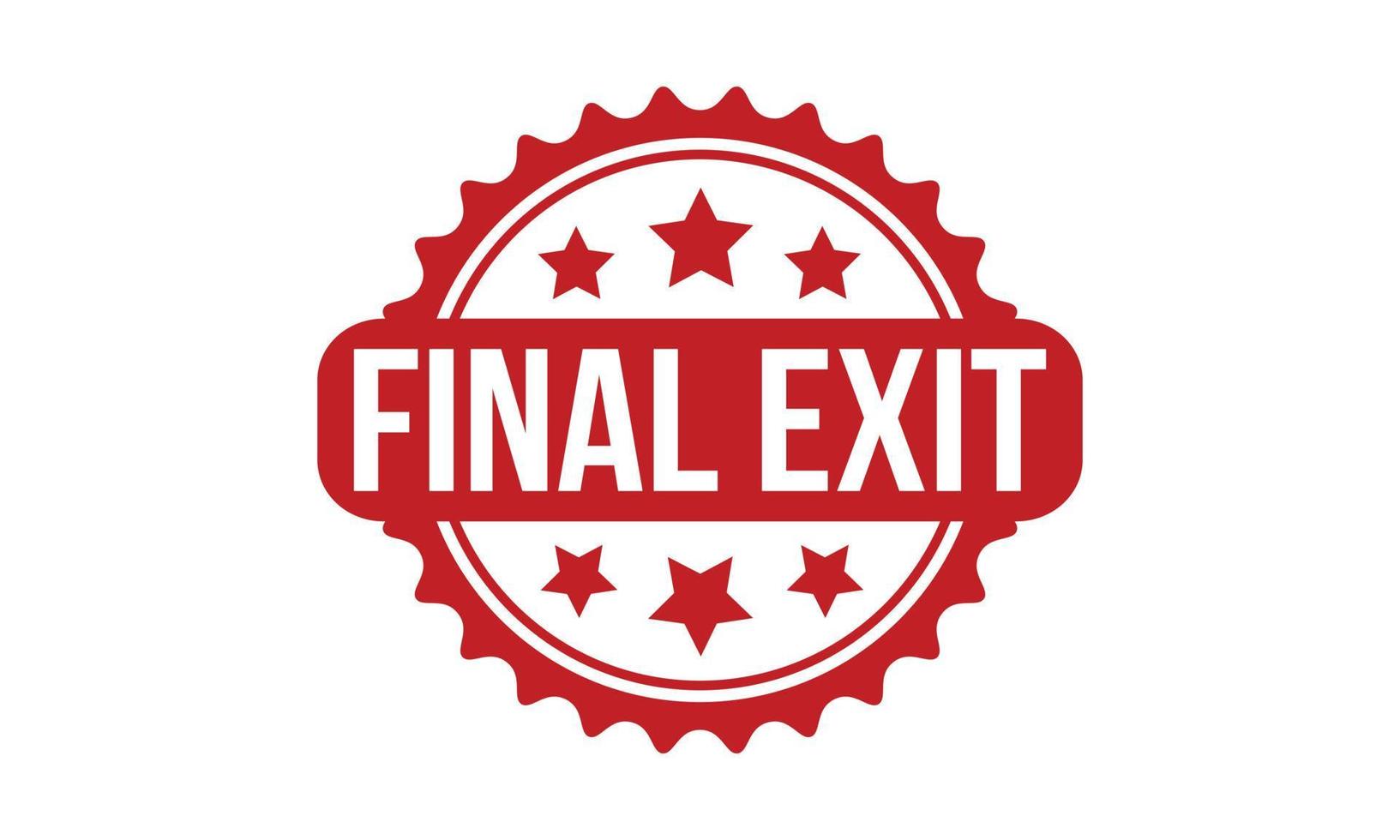 Final Exit Rubber Stamp. Red Final Exit Rubber Grunge Stamp Seal Vector ... Final Exit Rubber Stamp. Red Final Exit Rubber Grunge Stamp Seal Vector ...