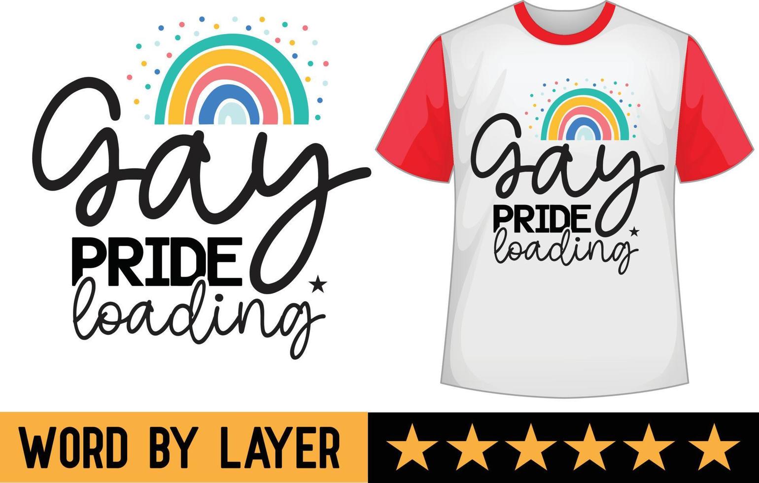 Gay Pride Loading svg t shirt design 20915442 Vector Art at Vecteezy