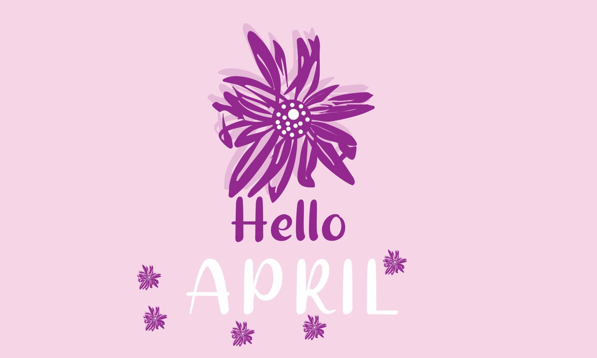 Hello April. April month vector with flowers Decoration background ...