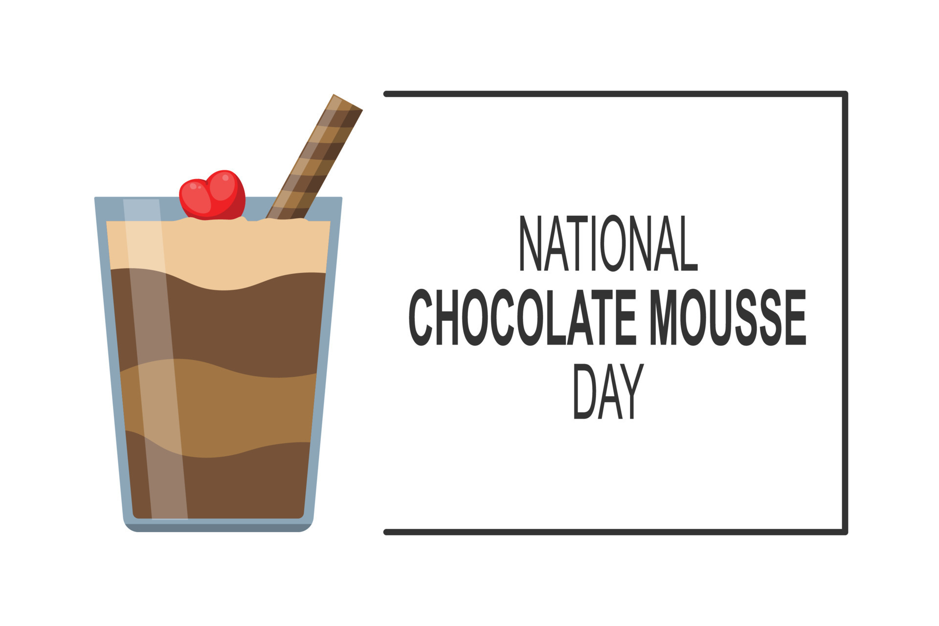 National Chocolate Mousse Day Background 20949517 Vector Art At Vecteezy