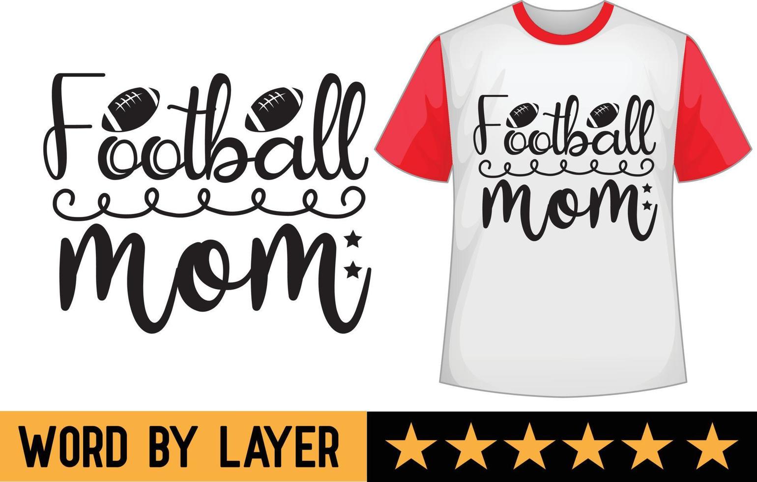 Football Mom Svg T Shirt Design 20981756 Vector Art At Vecteezy