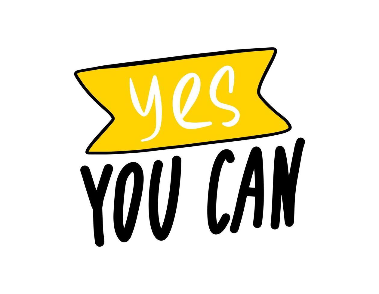 Yes you can do it motivational quote, t-shirt print template. Hand ... Yes you can do it motivational quote, t-shirt print template. Hand ...