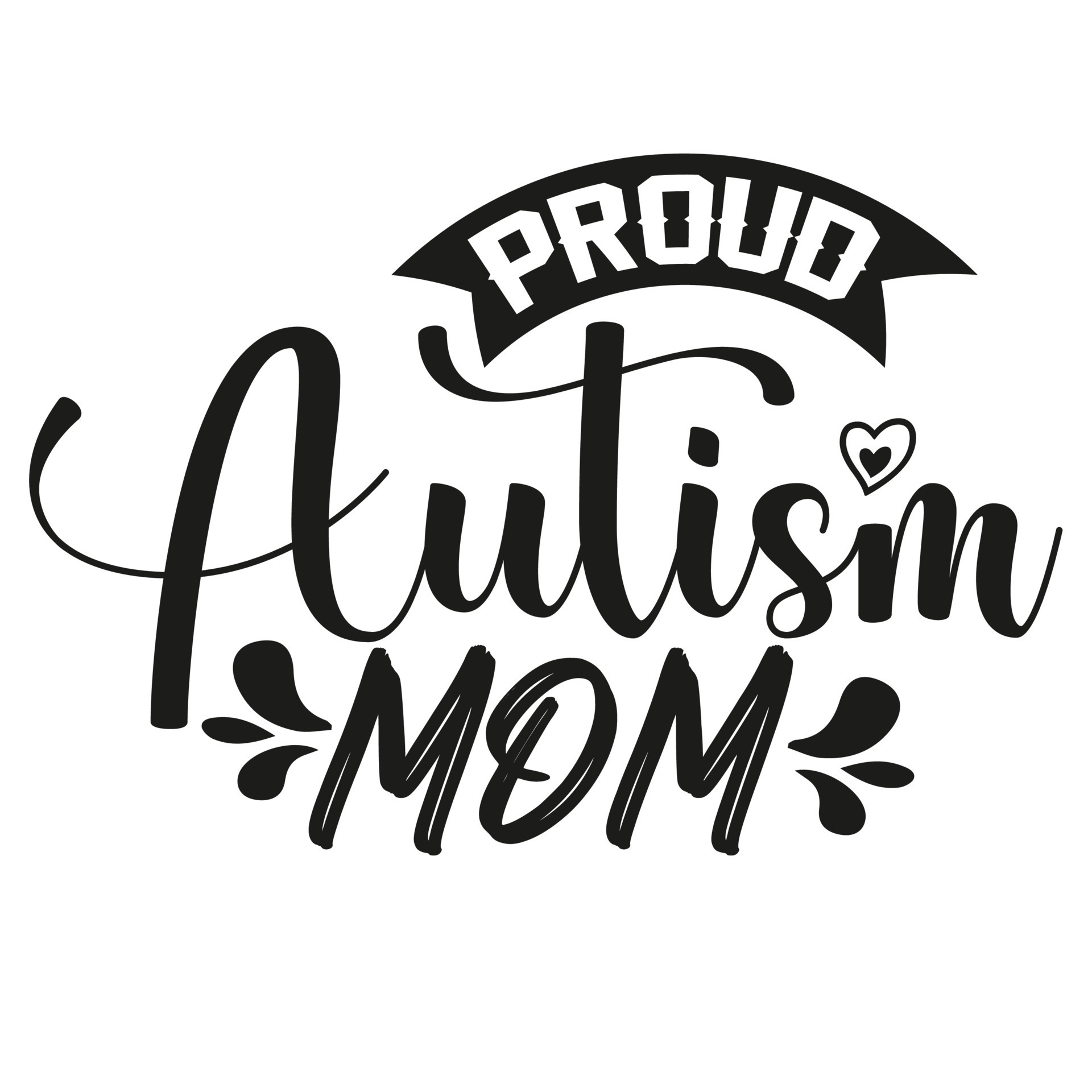 Proud Autism Mom Mothers Day Shirt Print Template Typography Design