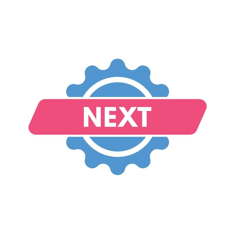 Next text Button. Next Sign Icon Label Sticker Web Buttons 21073971 ...