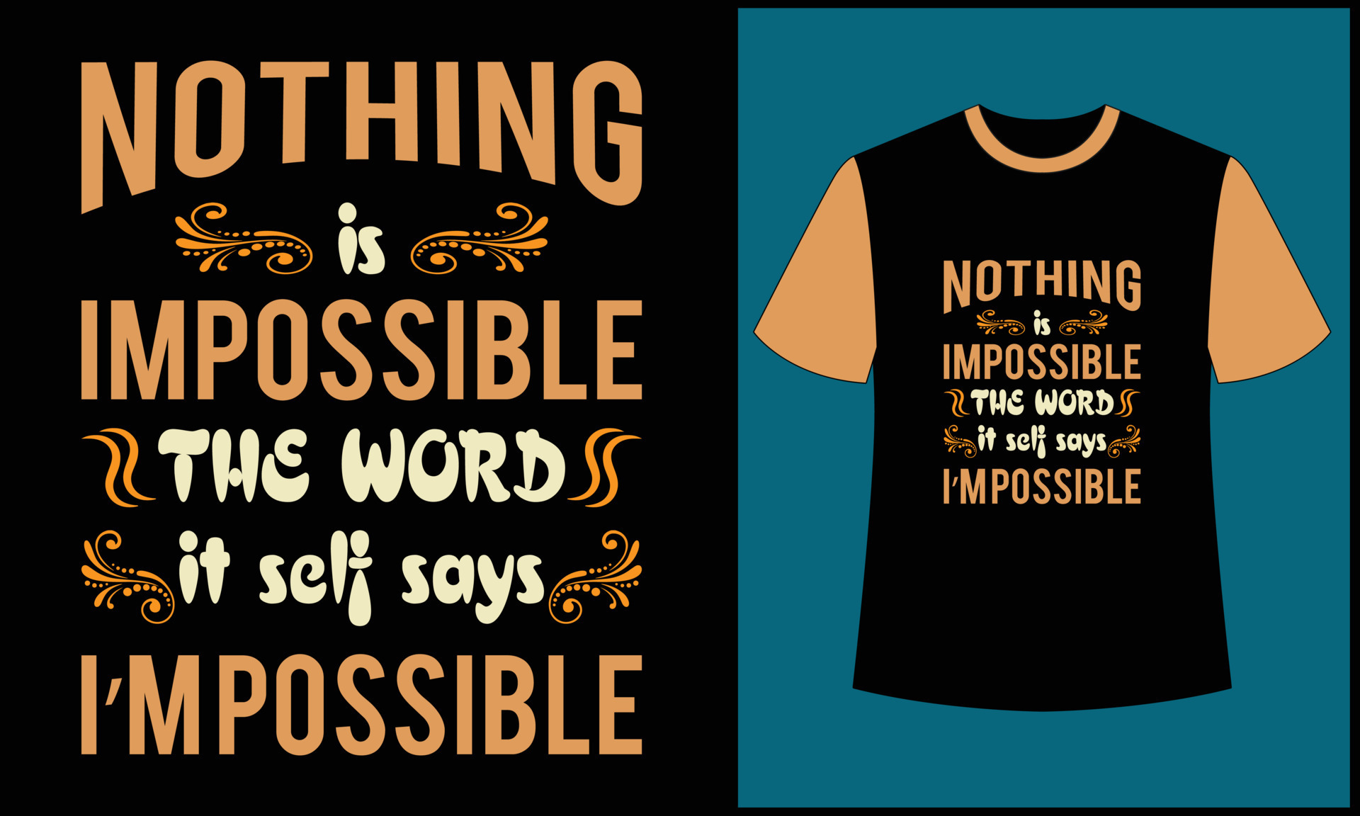typography nothing is impossible the word it self says i'm possible illustration ornament vector ...