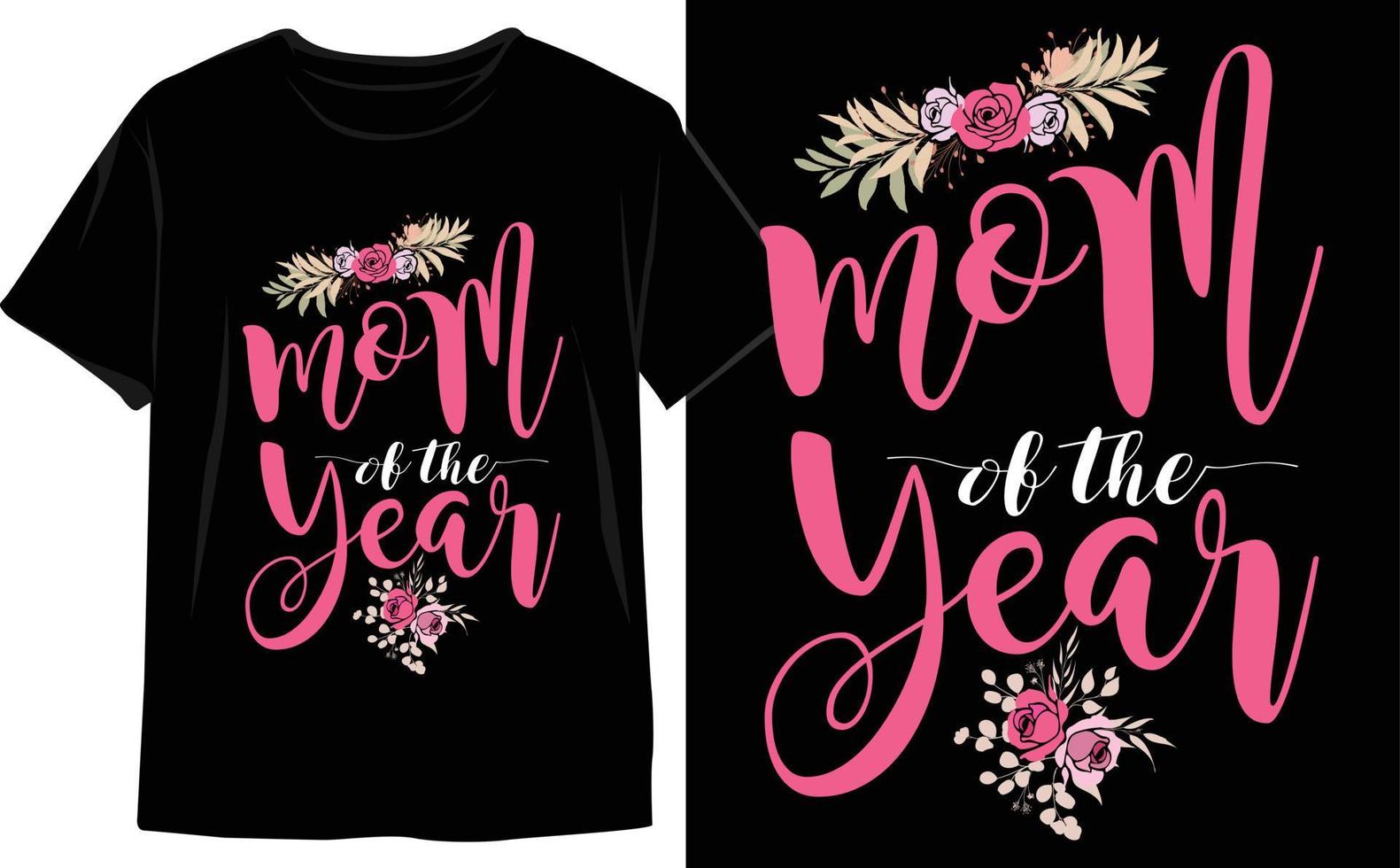 Mothers Day T Shirt Design Best Mom Ever Mom Life Mom Of The Year T