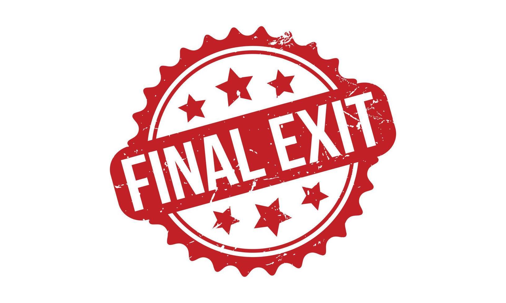 Final Exit Rubber Stamp. Red Final Exit Rubber Grunge Stamp Seal Vector ... Final Exit Rubber Stamp. Red Final Exit Rubber Grunge Stamp Seal Vector ...