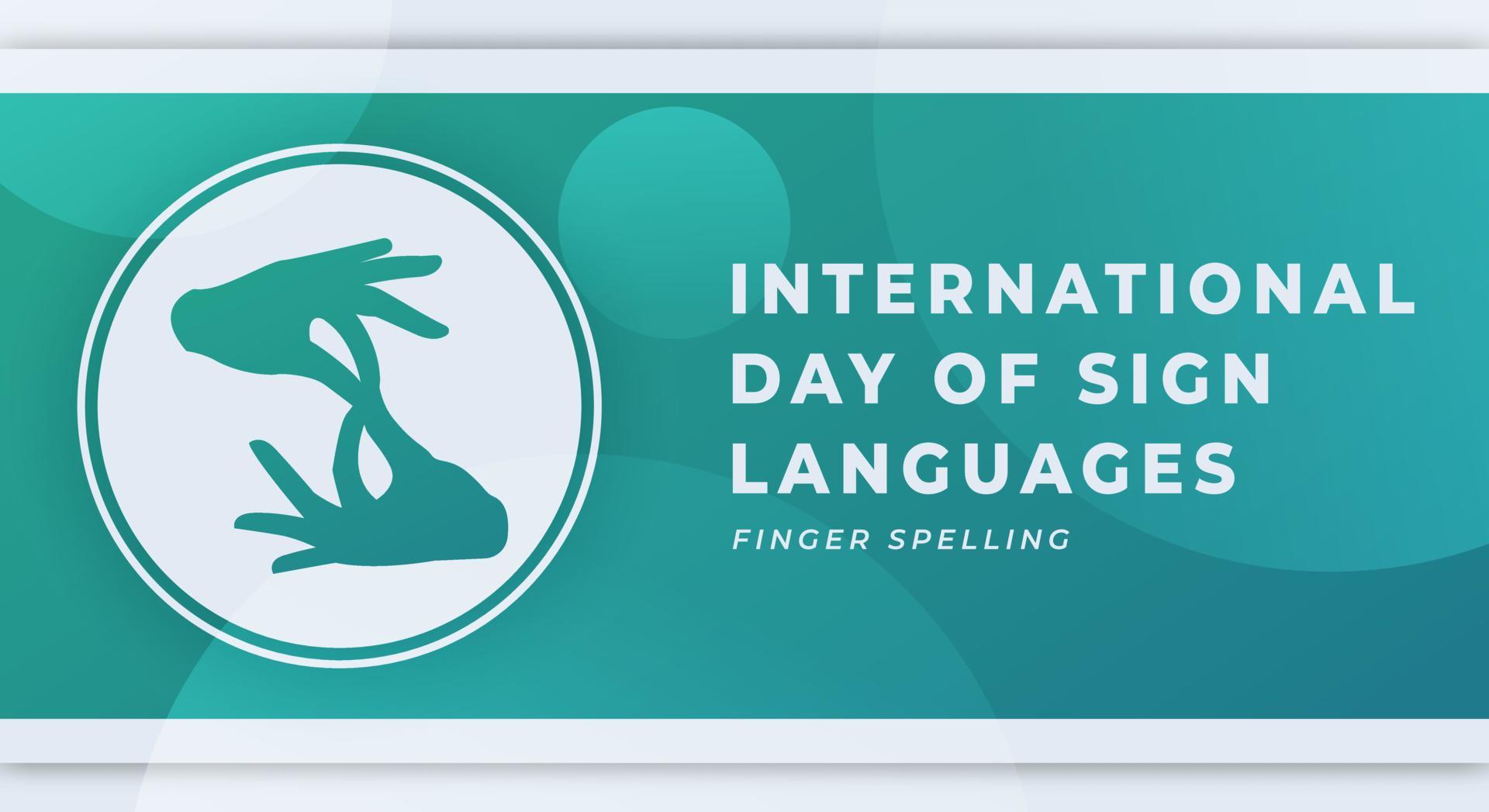 Happy International Day of Sign Languages Celebration Vector Design ...