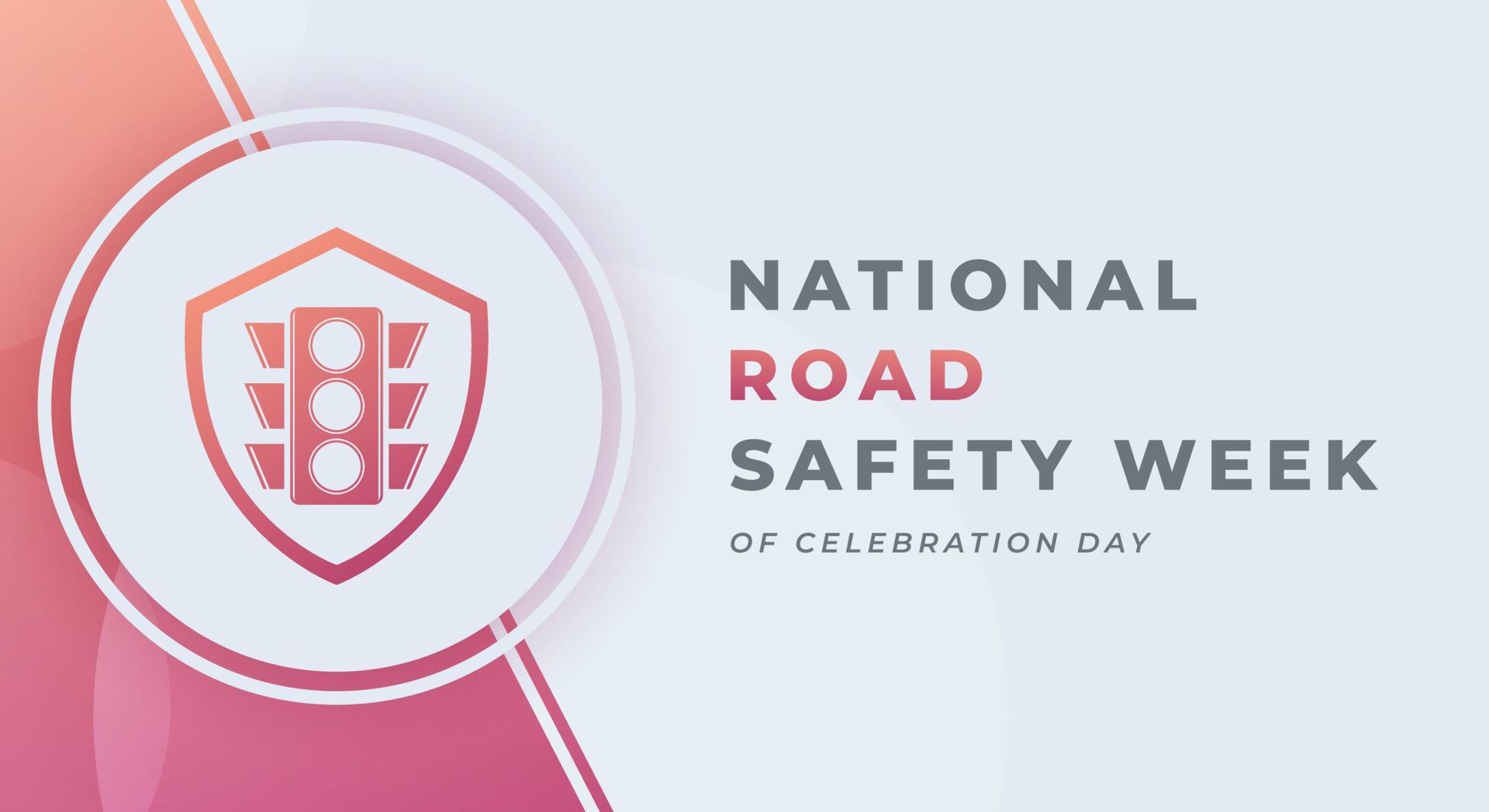 Happy National Road Safety Week Celebration Vector Design Illustration ...