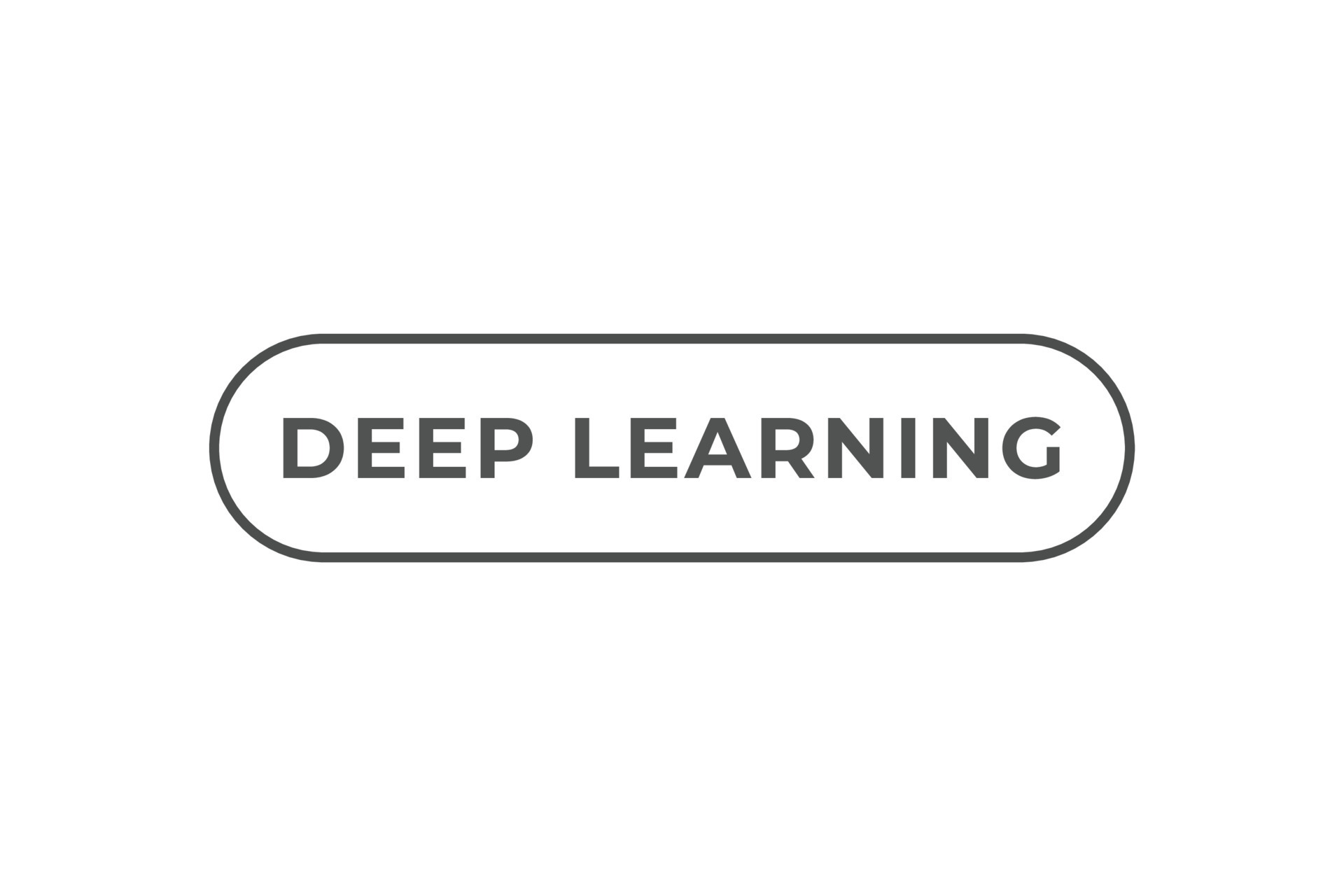 Deep Learning Button. Speech Bubble, Banner Label Deep Learning ...