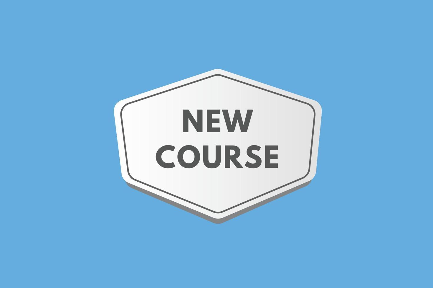 New Course text Button. New Course Sign Icon Label Sticker Web Buttons ...