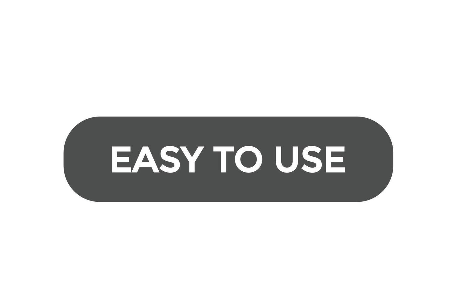 easy to use button vectors.sign label speech bubble easy to use ...