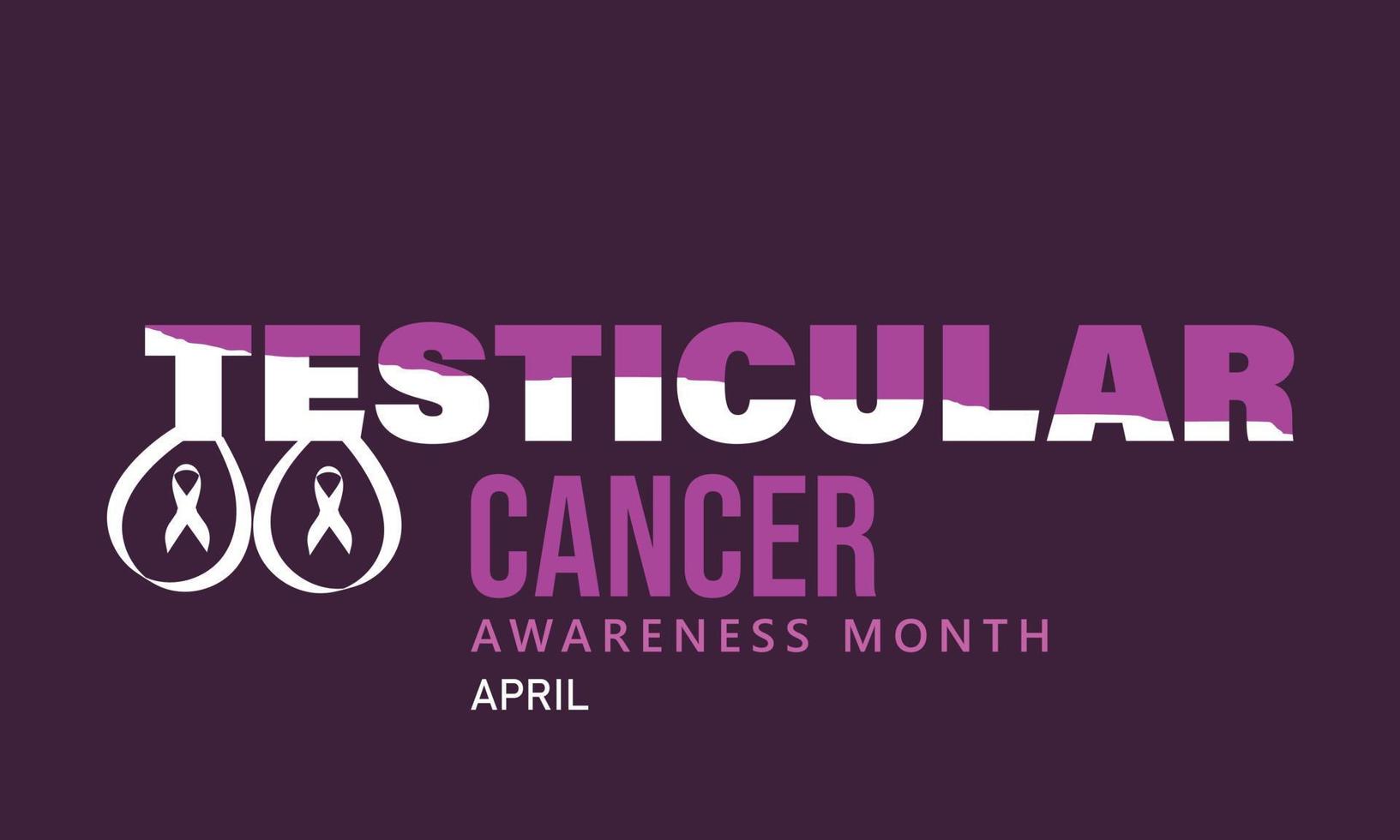 April Is National Testicular Cancer Awareness Month Template For