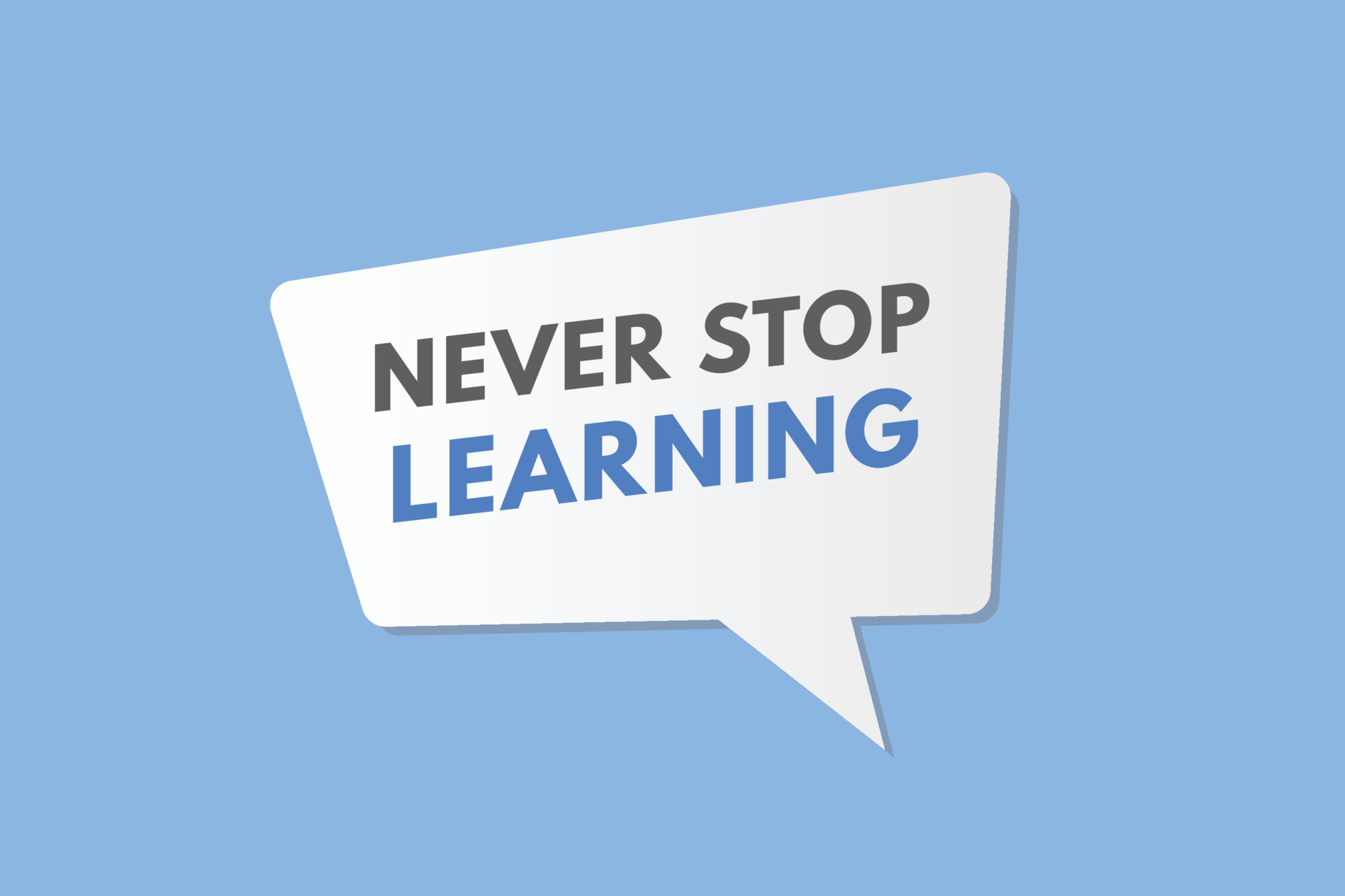 Never Stop Learning text Button. Never Stop Learning Sign Icon Label ... Never Stop Learning text Button. Never Stop Learning Sign Icon Label ...