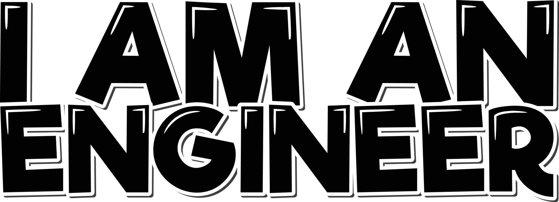 I Am an Engineer Lettering Vector Illustration 21516158 Vector Art at ...