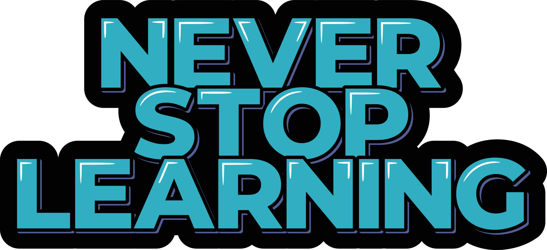 Never Stop Learning 21516263 Vector Art at Vecteezy