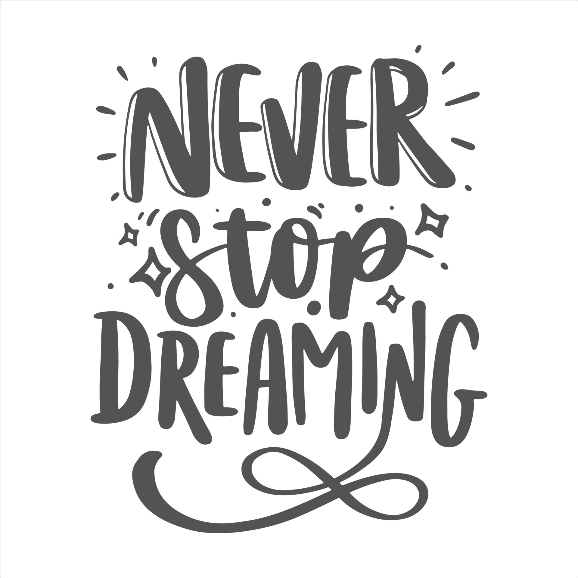 Dream Lettering Quotes For Poster, Printable, T-shirt Design, Etc ... Dream Lettering Quotes For Poster, Printable, T-shirt Design, Etc ...