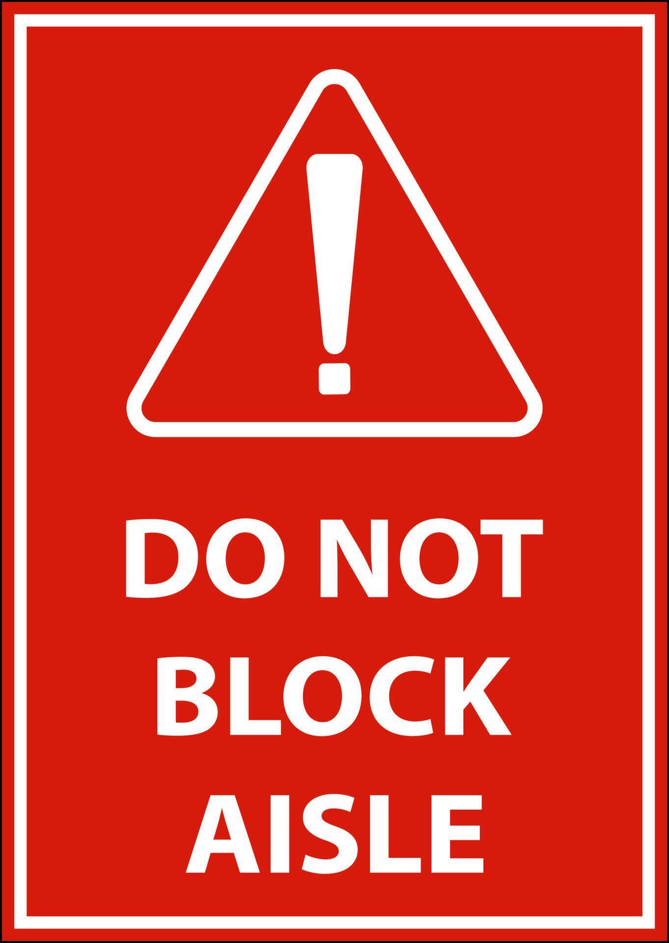 Do Not Block Aisle Floor Sign On White Background 21643778 Vector Art ...