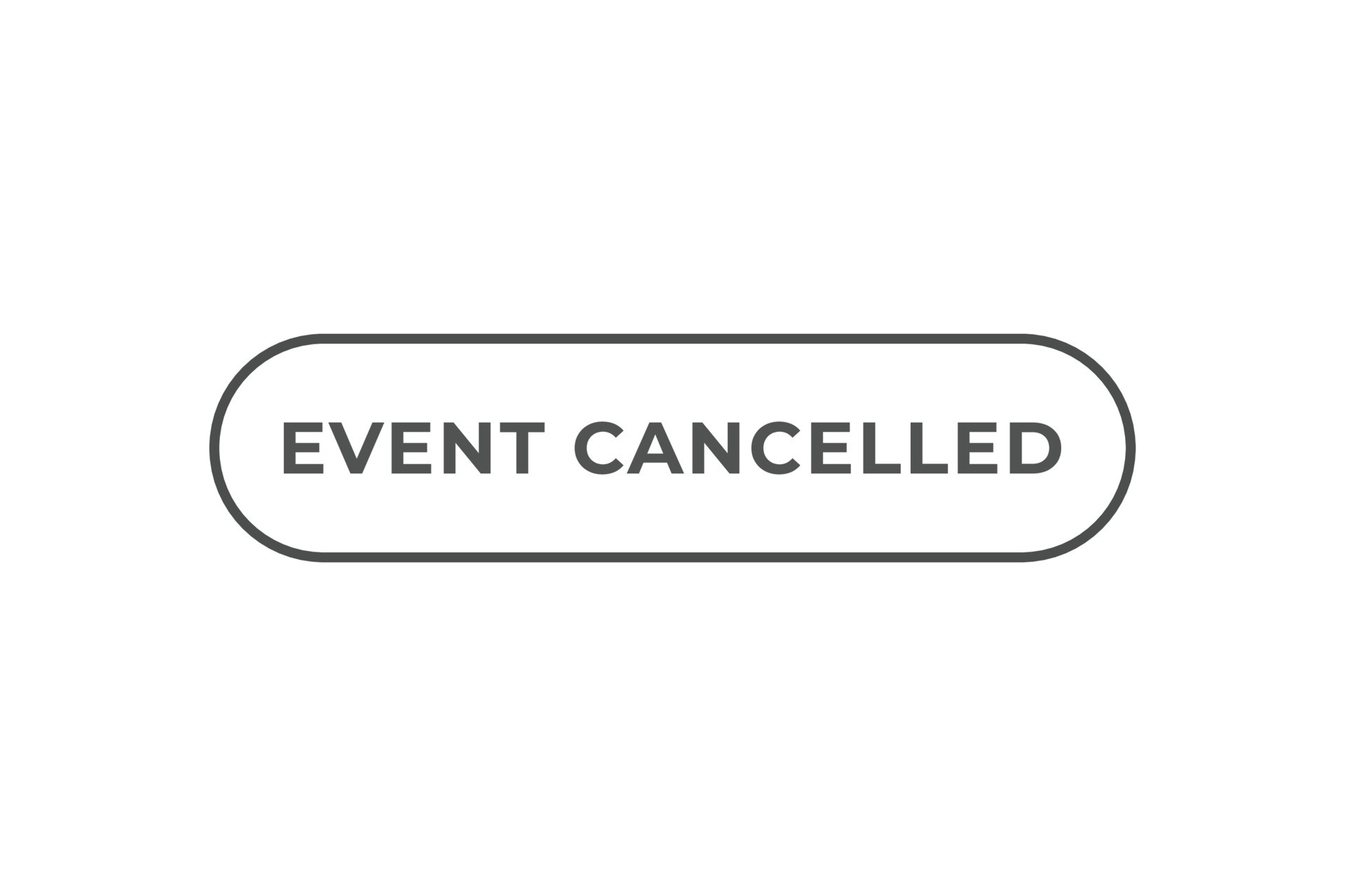 Event Canceled Button. Speech Bubble, Banner Label Event Canceled ... Event Canceled Button. Speech Bubble, Banner Label Event Canceled ...