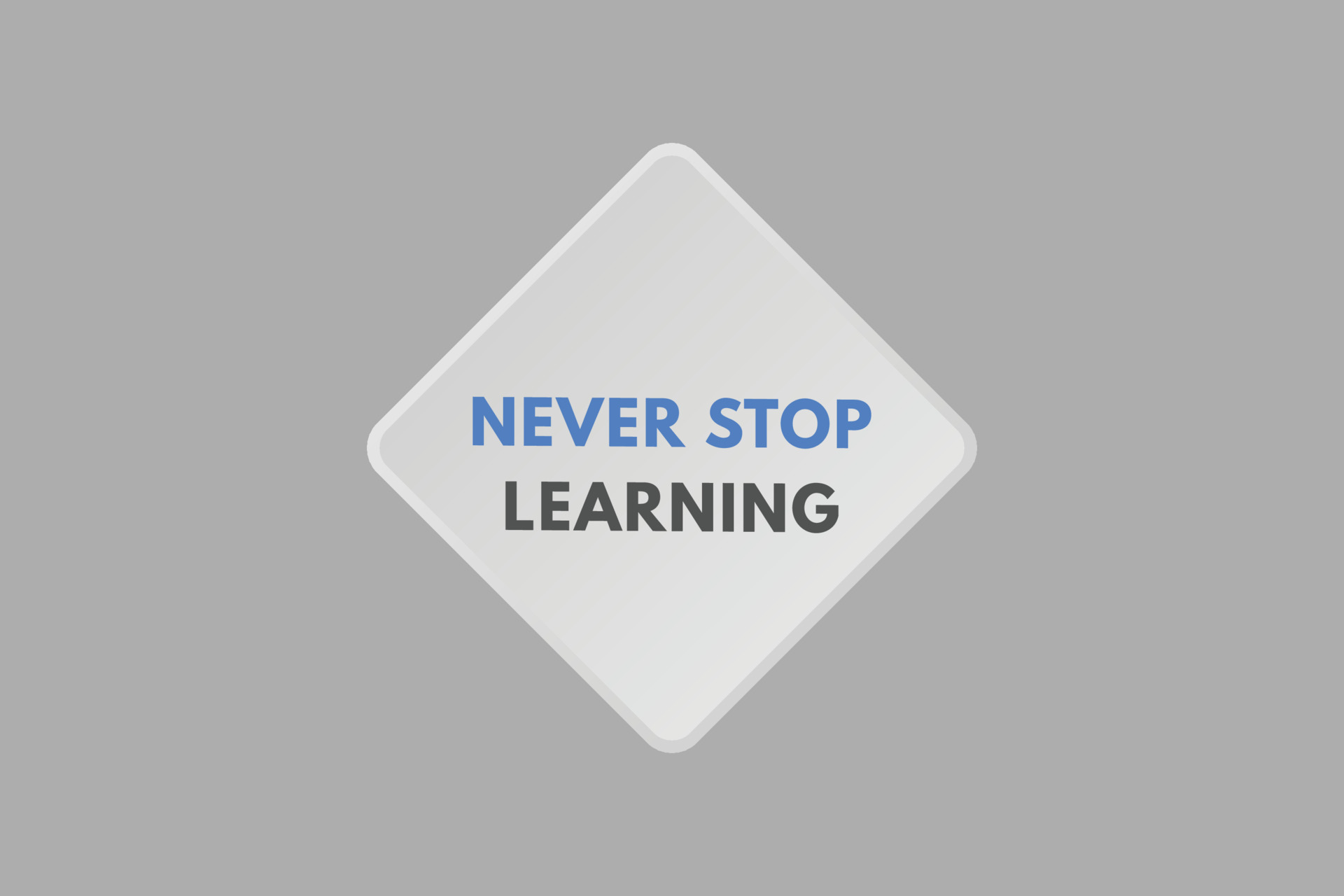 Never Stop Learning text Button. Never Stop Learning Sign Icon Label ... Never Stop Learning text Button. Never Stop Learning Sign Icon Label ...