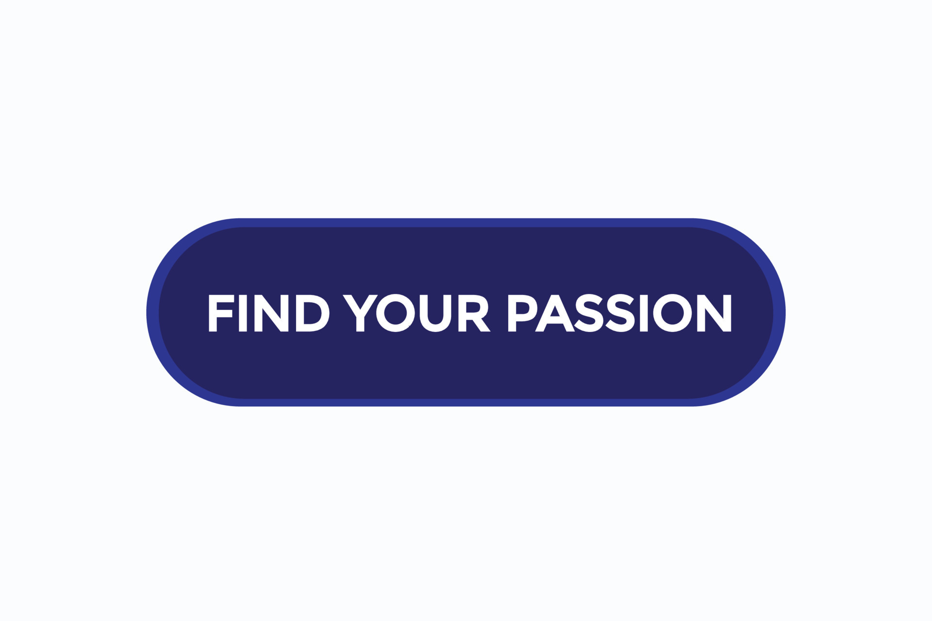 Find Your Passion Vectorssign Label Bubble Speech Find Your Passion 21839018 Vector Art At Vecteezy
