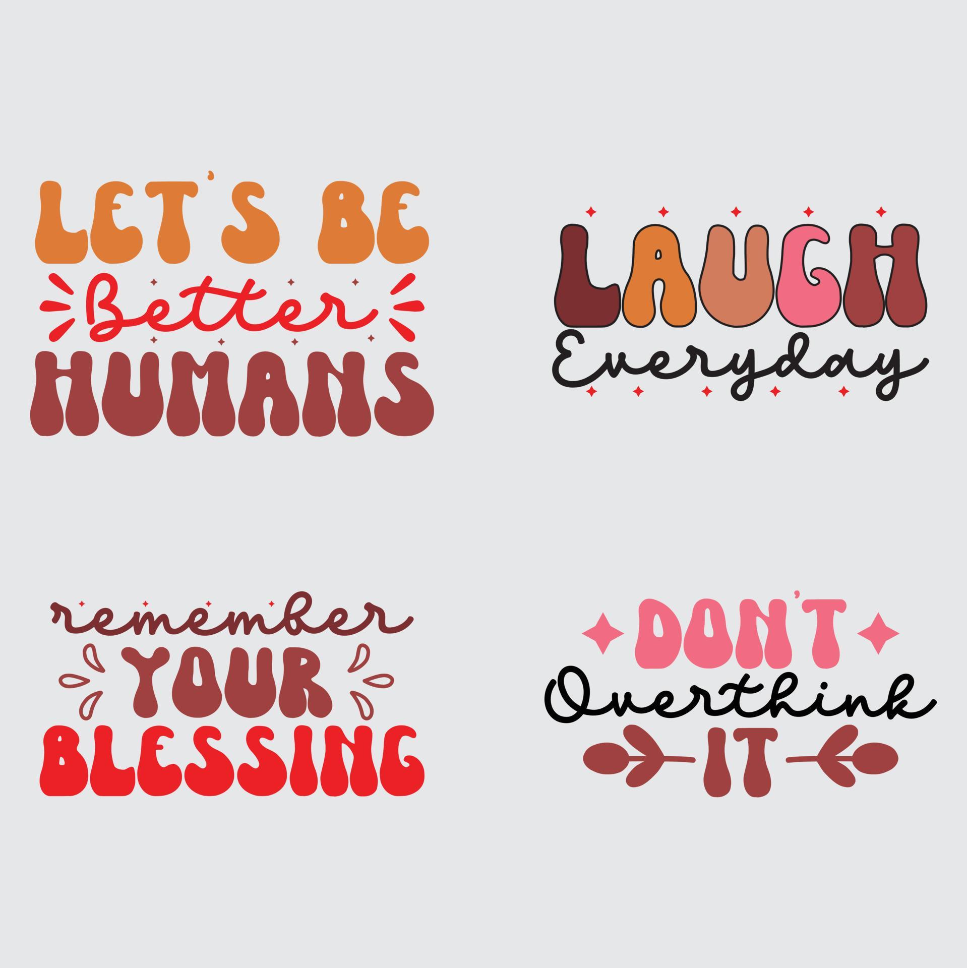 Positive Quotes T Shirt Design 22014794 Vector Art At Vecteezy