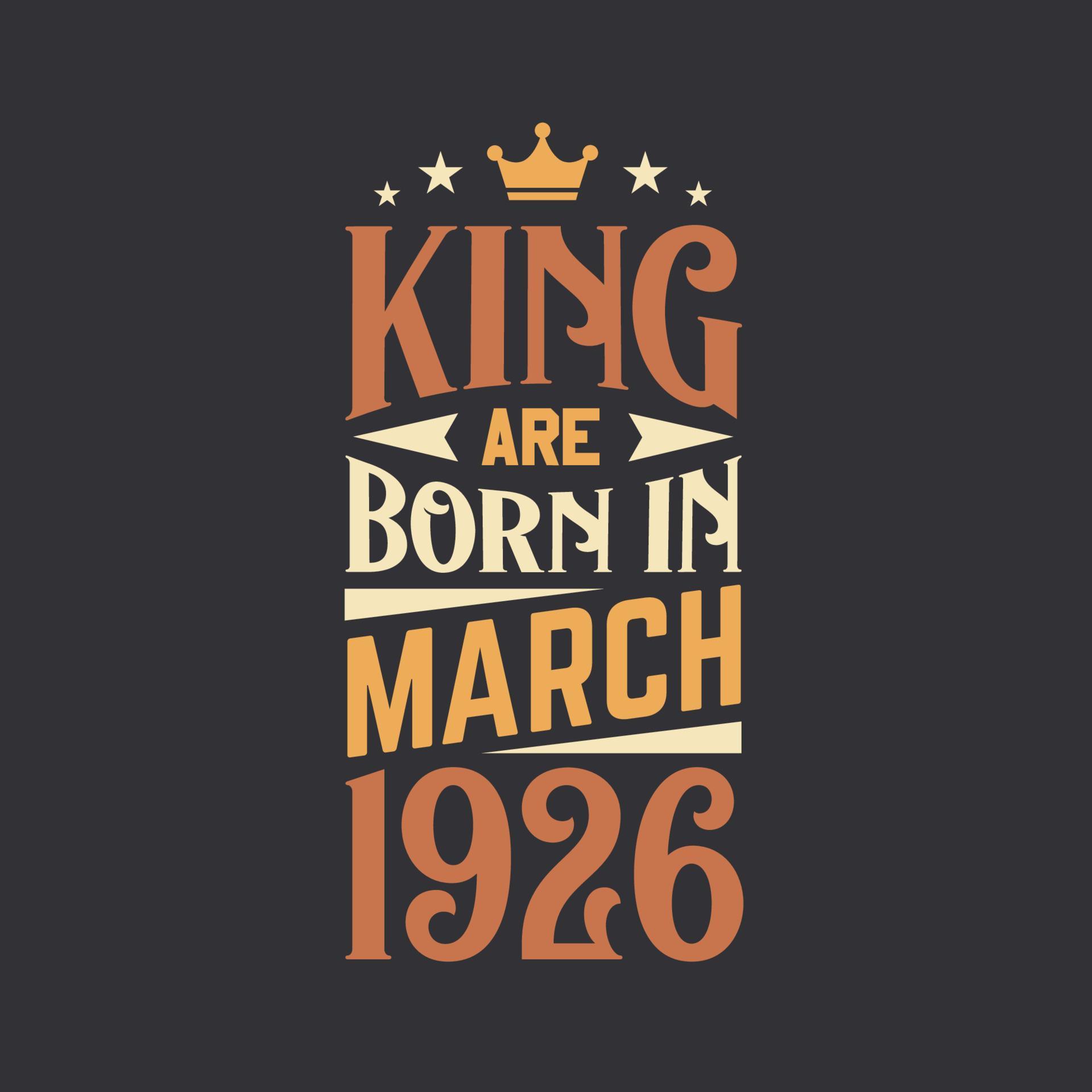 King are born in March 1926. Born in March 1926 Retro Vintage Birthday ...
