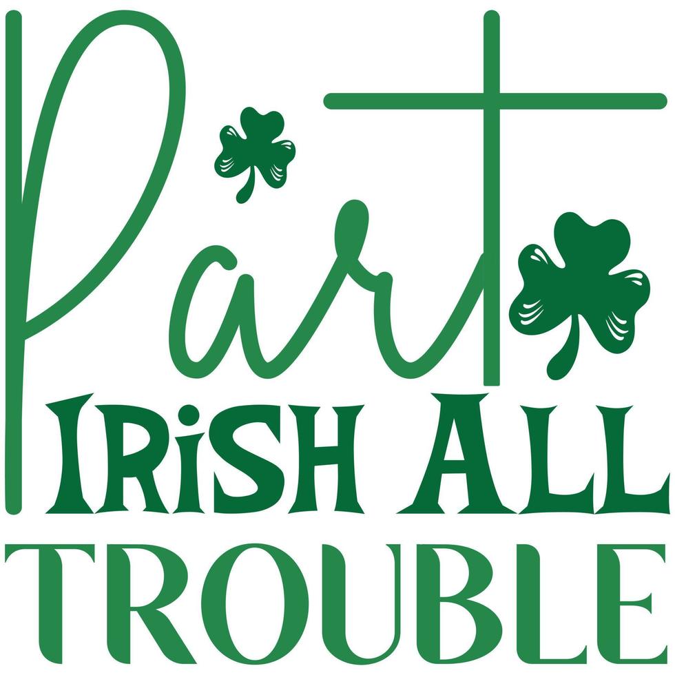 part Irish all trouble 22090596 Vector Art at Vecteezy part Irish all trouble 22090596 Vector Art at Vecteezy