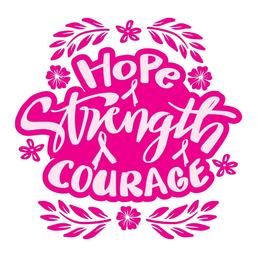 Hope strength courage, hand lettering. 22105477 Vector Art at Vecteezy Hope strength courage, hand lettering. 22105477 Vector Art at Vecteezy