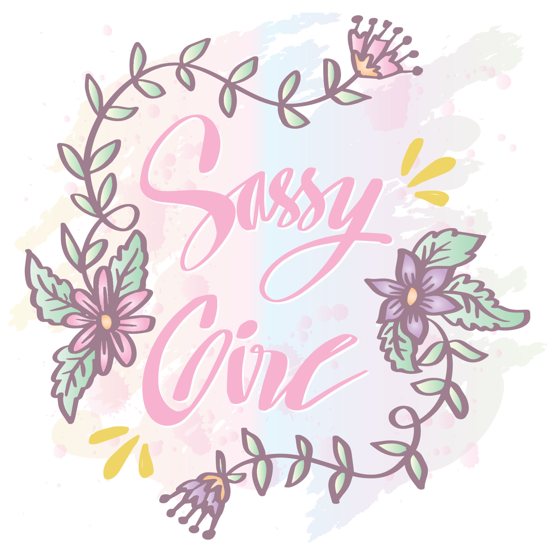 Sassy Girl Hand Lettering Poster Quotes 22123818 Vector Art At Vecteezy