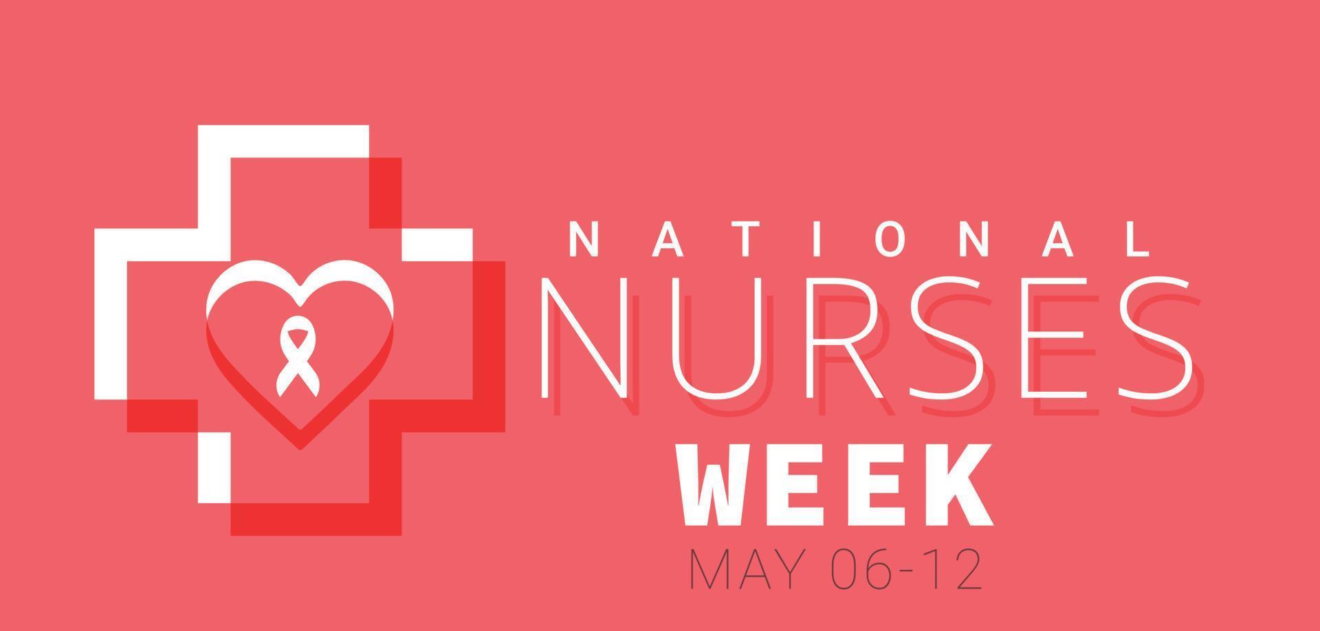 May 06 To 12 Is National Nurses Week Template For Background Banner