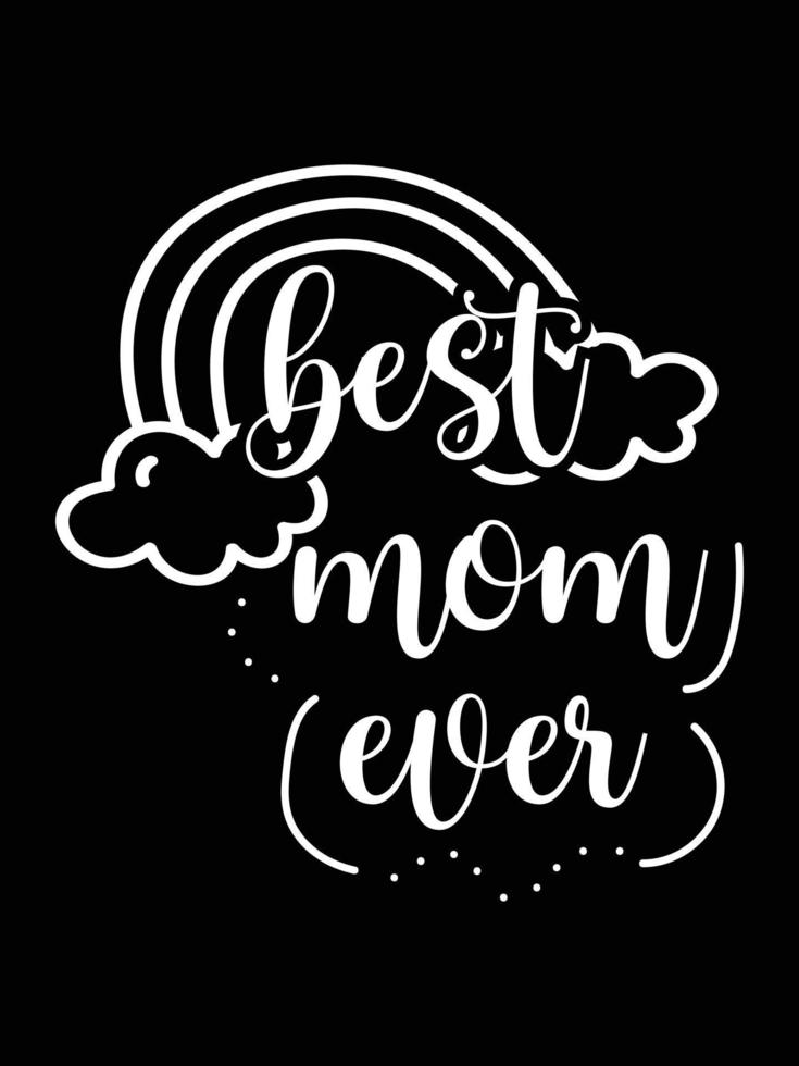 Mothers Day Lettering Quote Happy Mom Shirt Vector Typography Mommy
